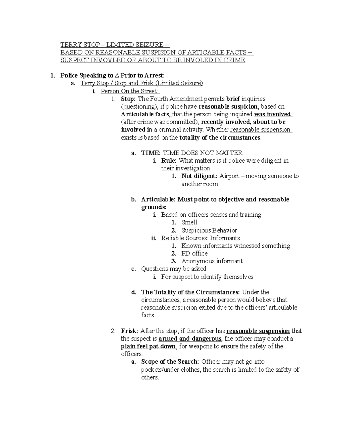 Terry STOP - TERRY STOP – LIMITED SEIZURE – BASED ON REASONABLE ...