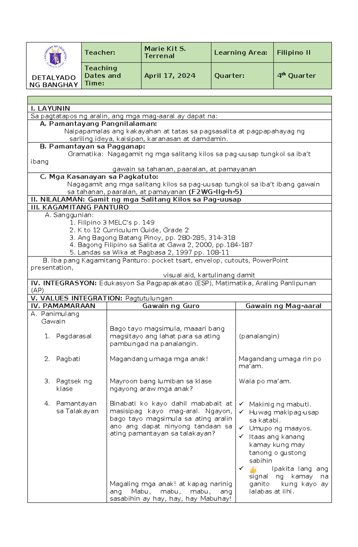 Detalyadong Banghay - new - DETALYADO NG BANGHAY Teacher: Marie Kit S ...
