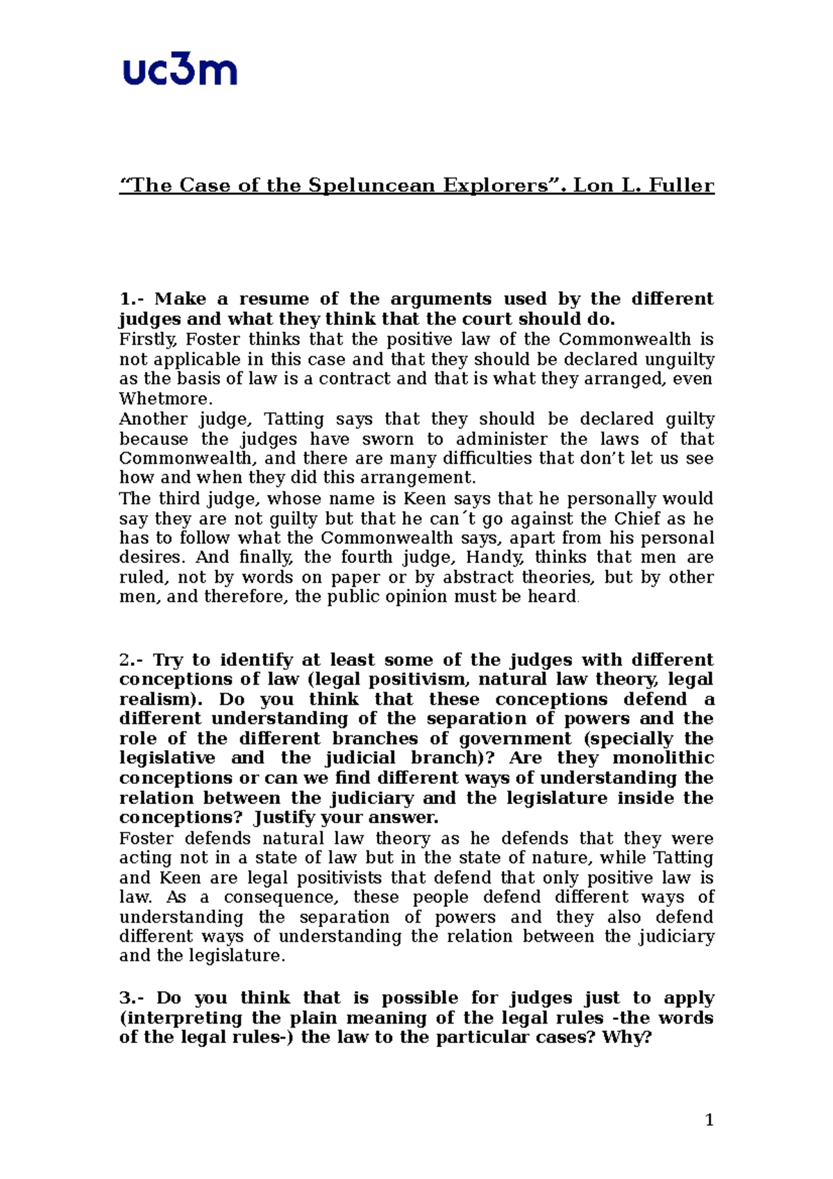 Questionnaire Practice 7 - “The Case of the Speluncean Explorers”. Lon ...