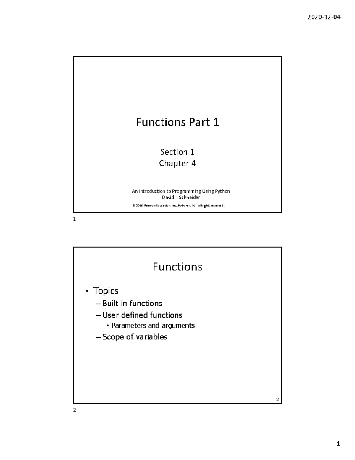 Lecture 10-11 - N/A - 1 " Topics 333 Built in functionsUser defined functionsScope of - Studocu