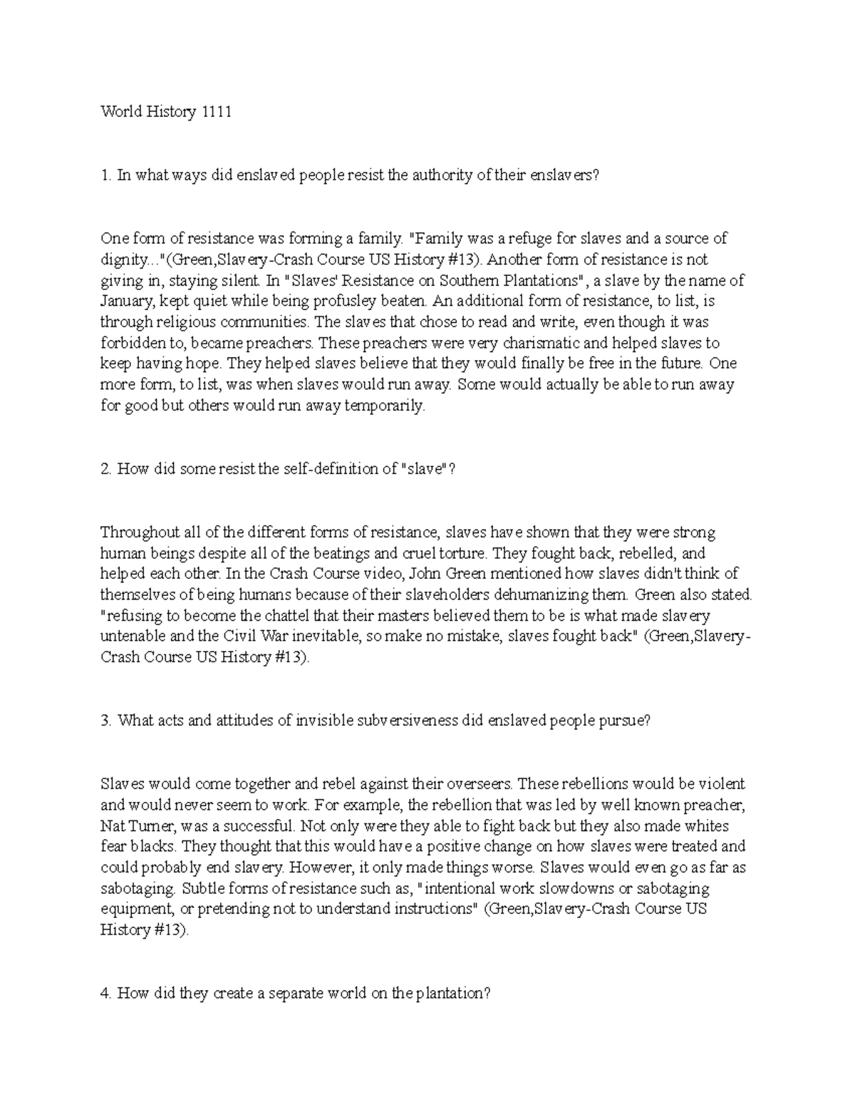 World History 1111 Enslave Discussion - World History 1111 In what ways ...