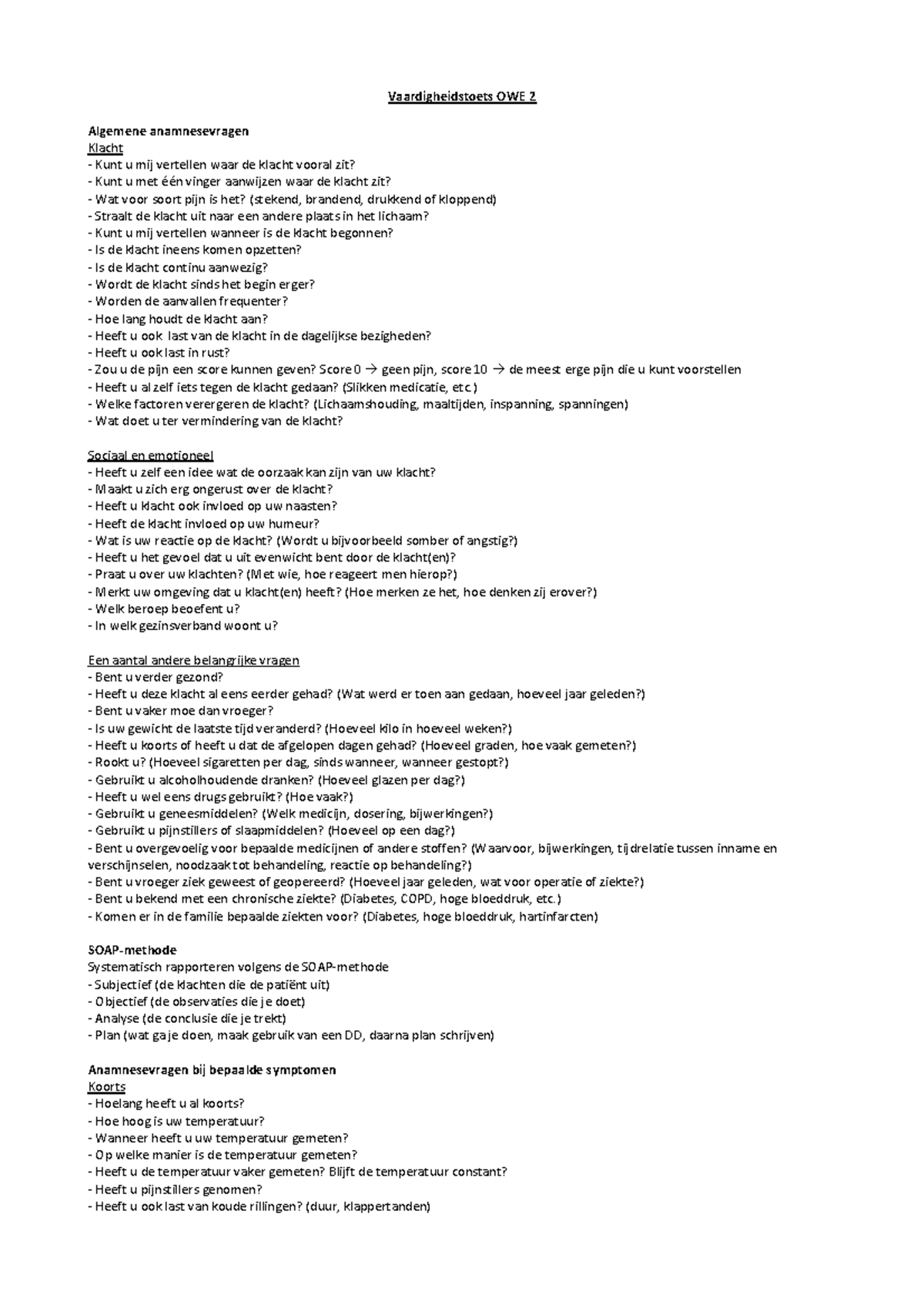 Practicum, vragen - Uitwerking praktijktoets. Anamnese vragen en ...