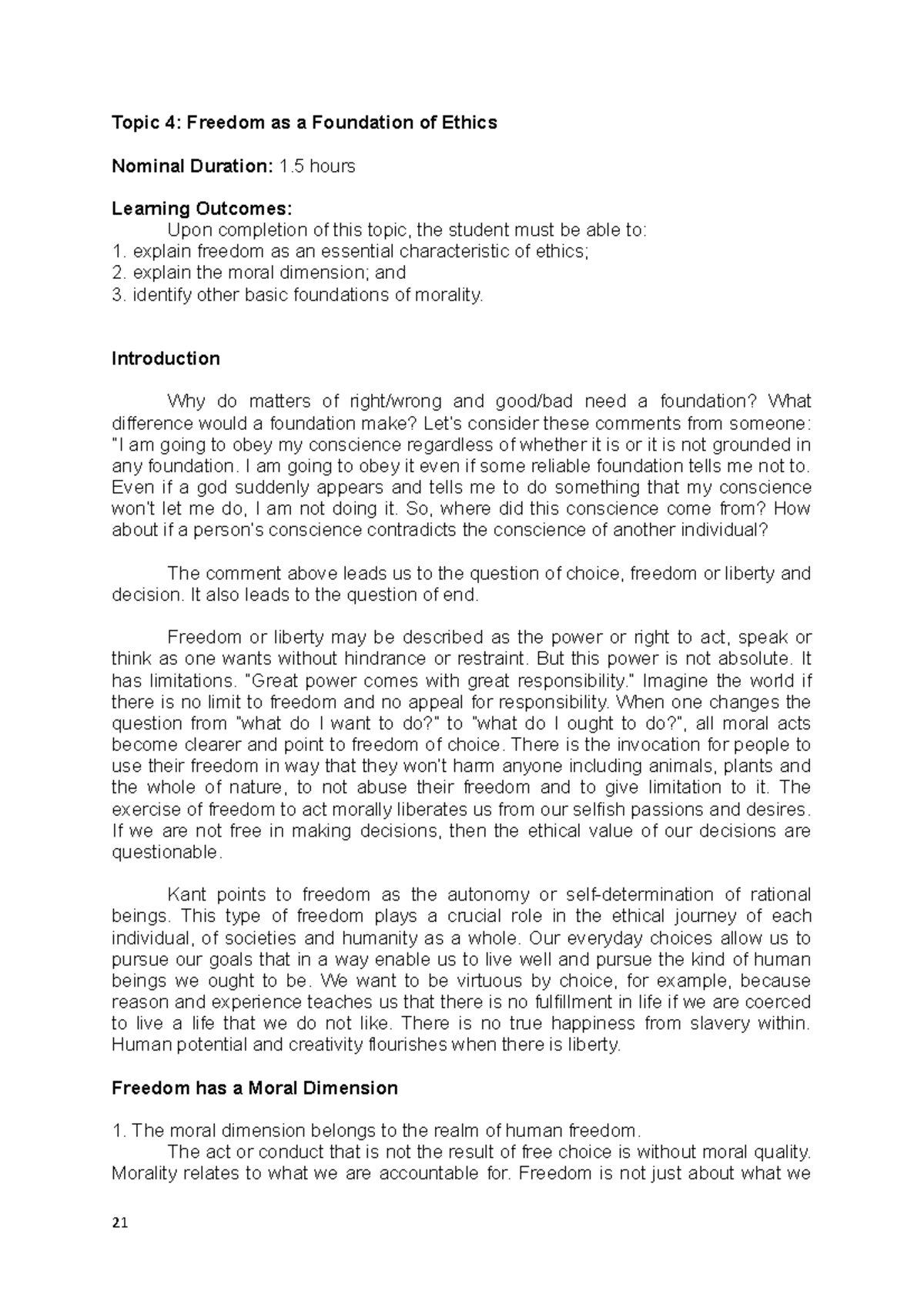 Topic 4 Freedom as a Foundation of Ethics - Topic 4: Freedom as a ...