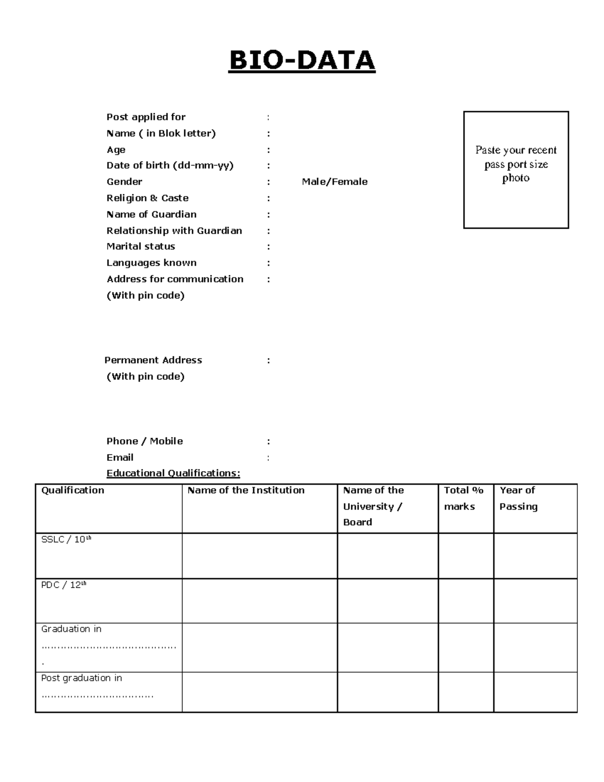 Bio data format 21 - test - BIO-DATA Post applied for : Name ( in Blok ...