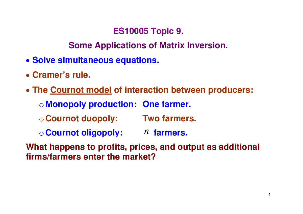 Topic 9 - Lecture notes 9 - ES10005 Topic 9. Some Applications of ...