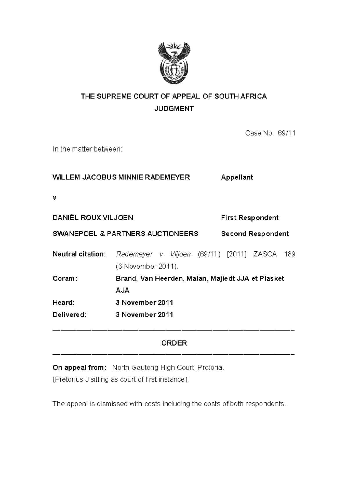 Rademeyer v Viljoen - Case law - THE SUPREME COURT OF APPEAL OF SOUTH AFRICA JUDGMENT Case No ...
