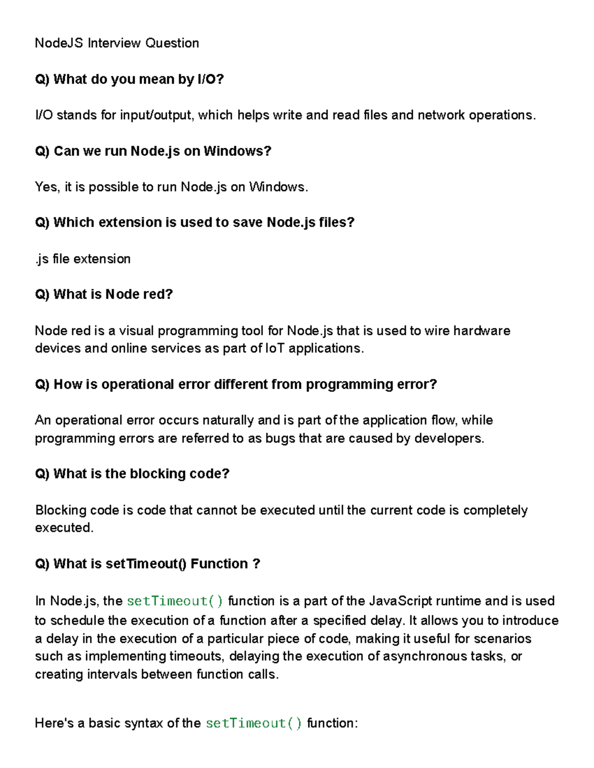 Node JS Interview Questions - NodeJS Interview Question Q) What do you mean by I/O? I/O stands ...
