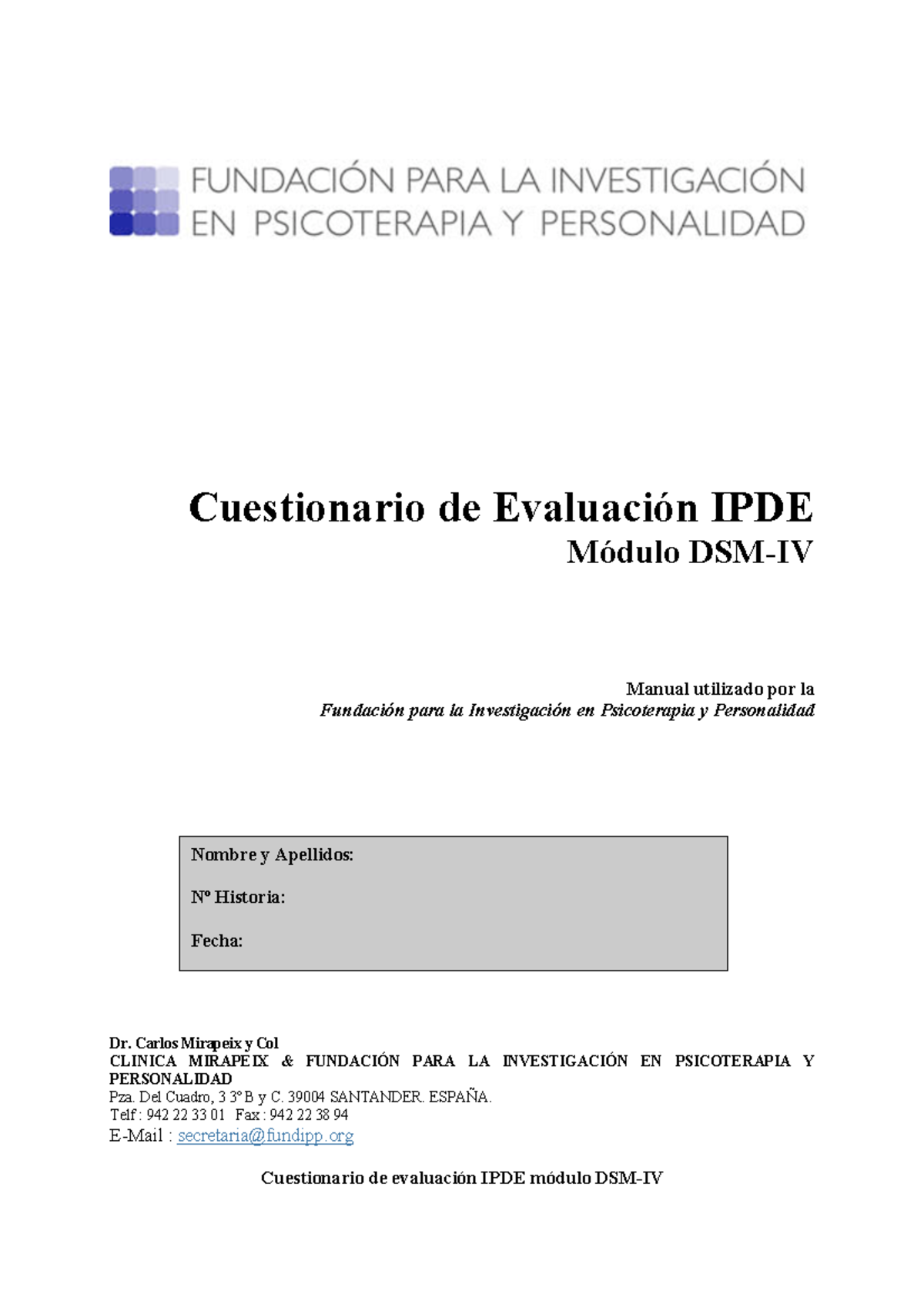 Cuestionario IPDE - Cuestionario de Evaluación IPDE Módulo DSM-IV ...
