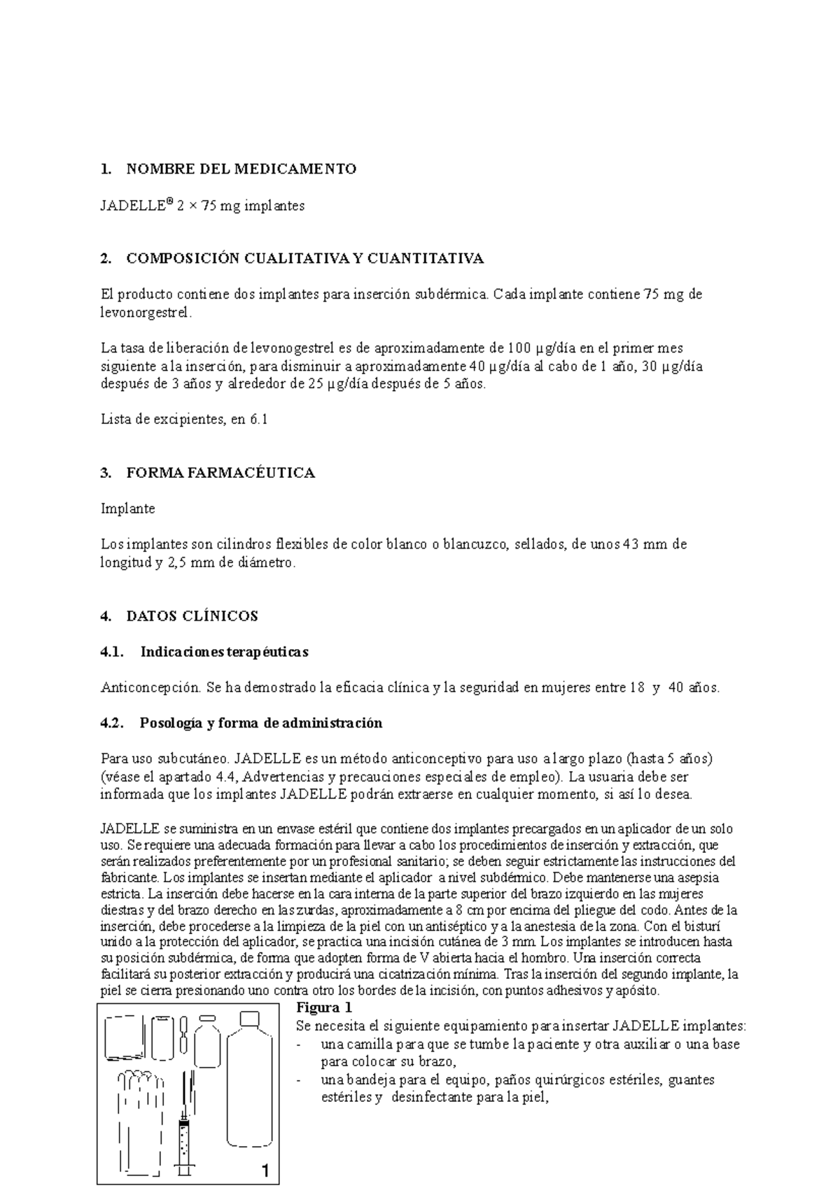F Tecnica Num 64224 - apuntes - 1. NOMBRE DEL MEDICAMENTO JADELLE ® 2 × ...