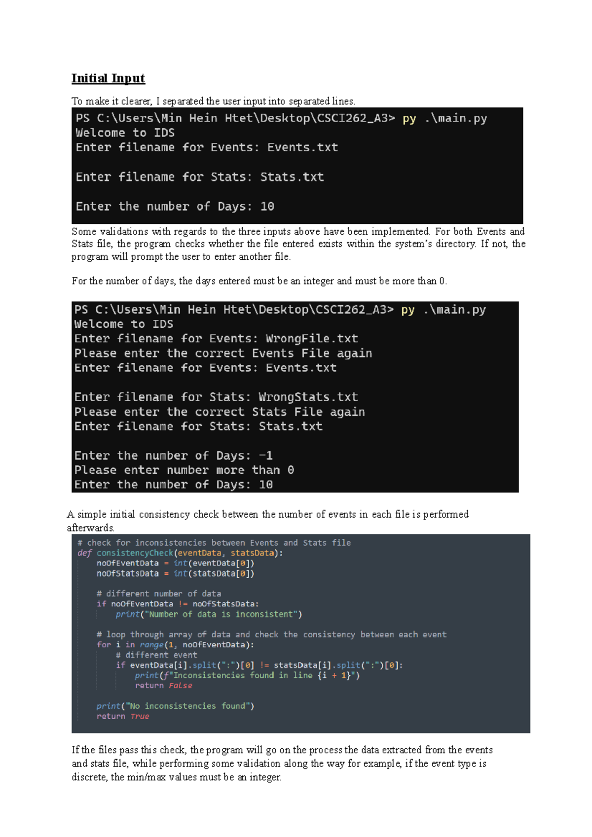 Report - this is what it is - Initial Input To make it clearer, I separated the user input into ...