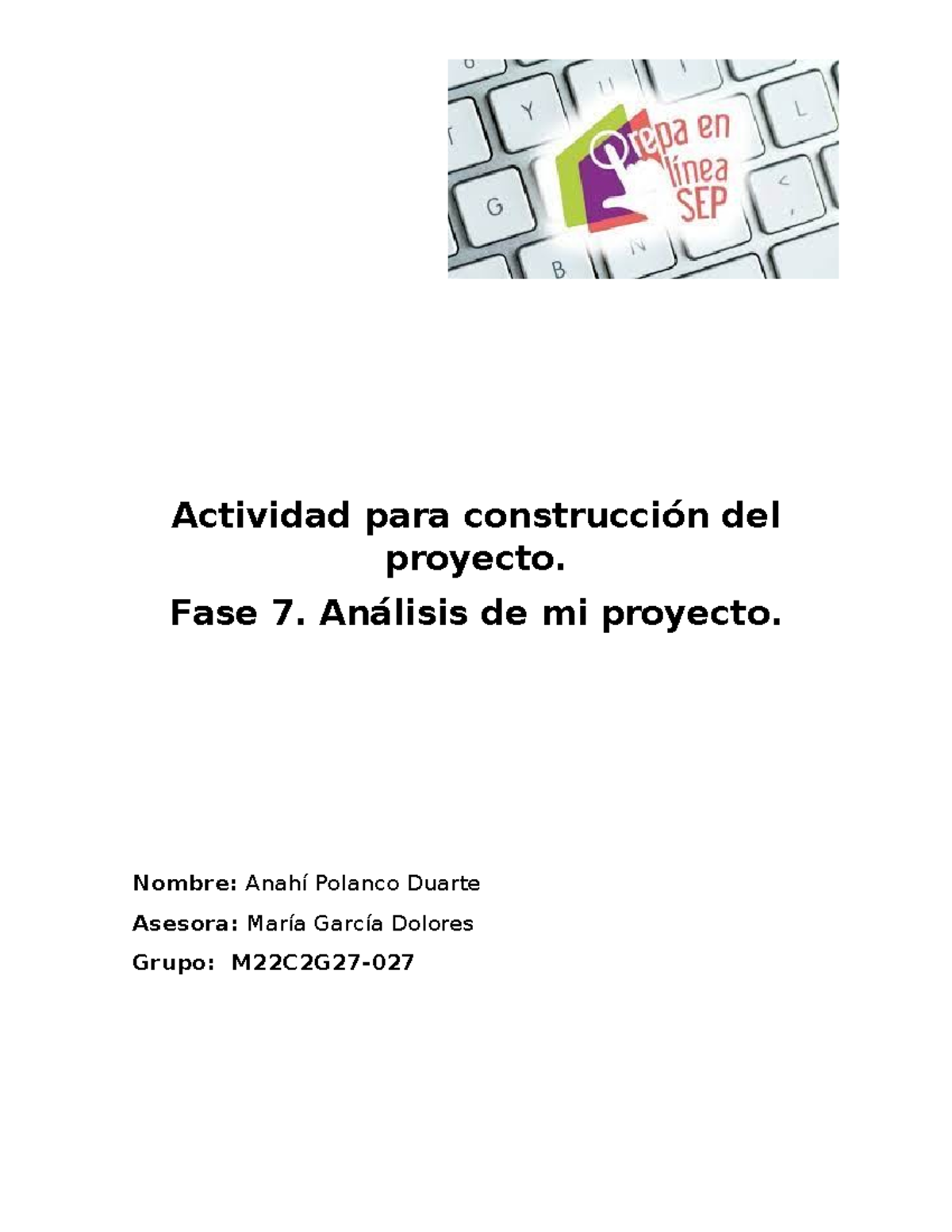Actividad para construcción del proyecto. Fase 7 - Actividad para construcción del proyecto ...