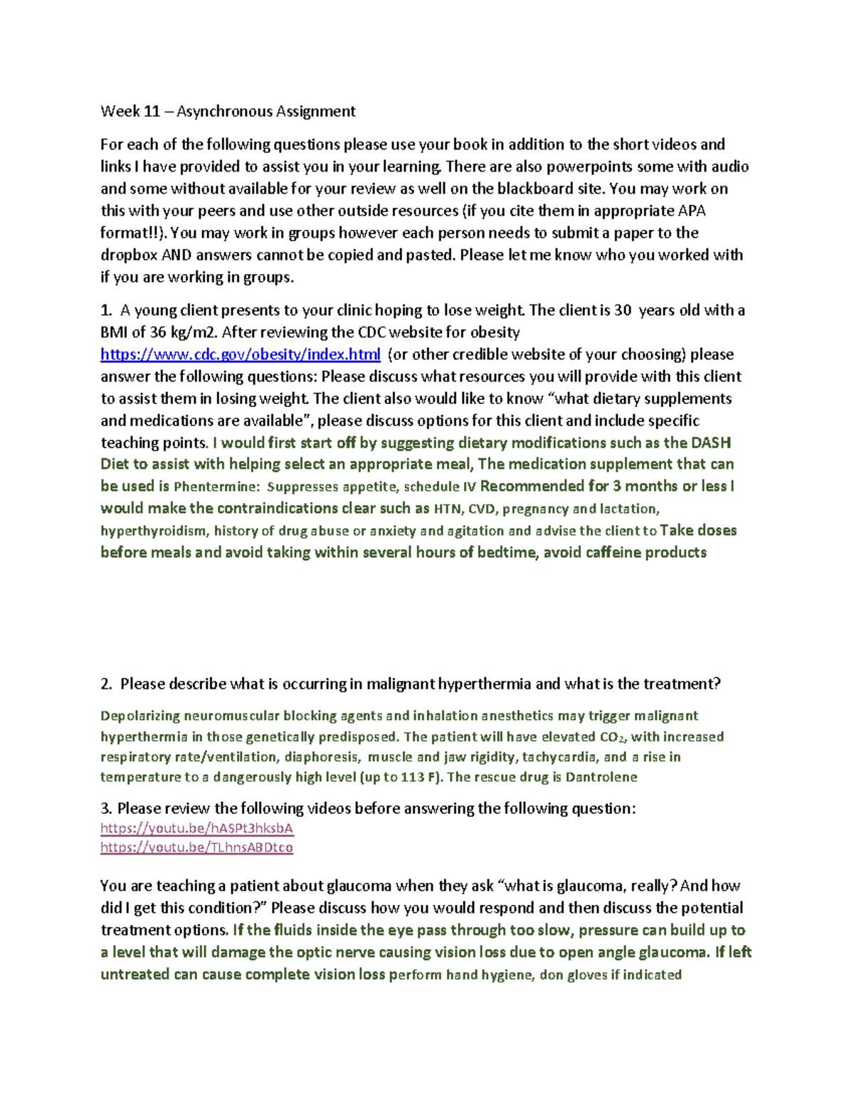 Asynchronous work-3dne - Week 11 – Asynchronous Assignment For each of the following questions ...