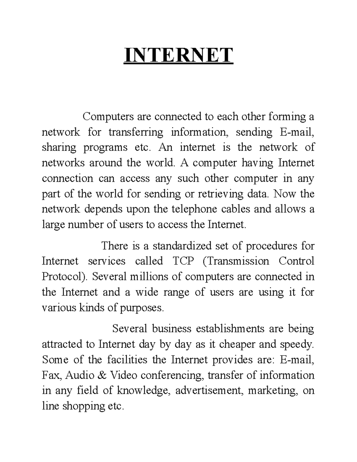 Internet - INTERNET Computers are connected to each other forming a ...