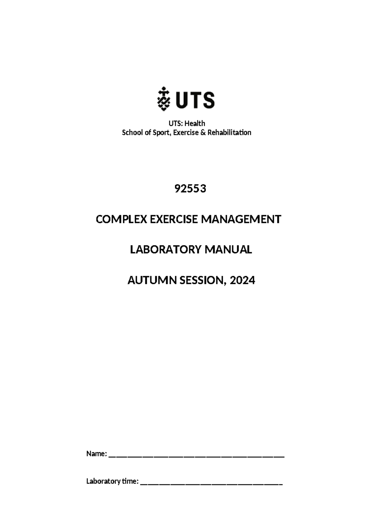 LAB Manual - UTS: Health School of Sport, Exercise & Rehabilitation 92553 COMPLEX EXERCISE - Studocu
