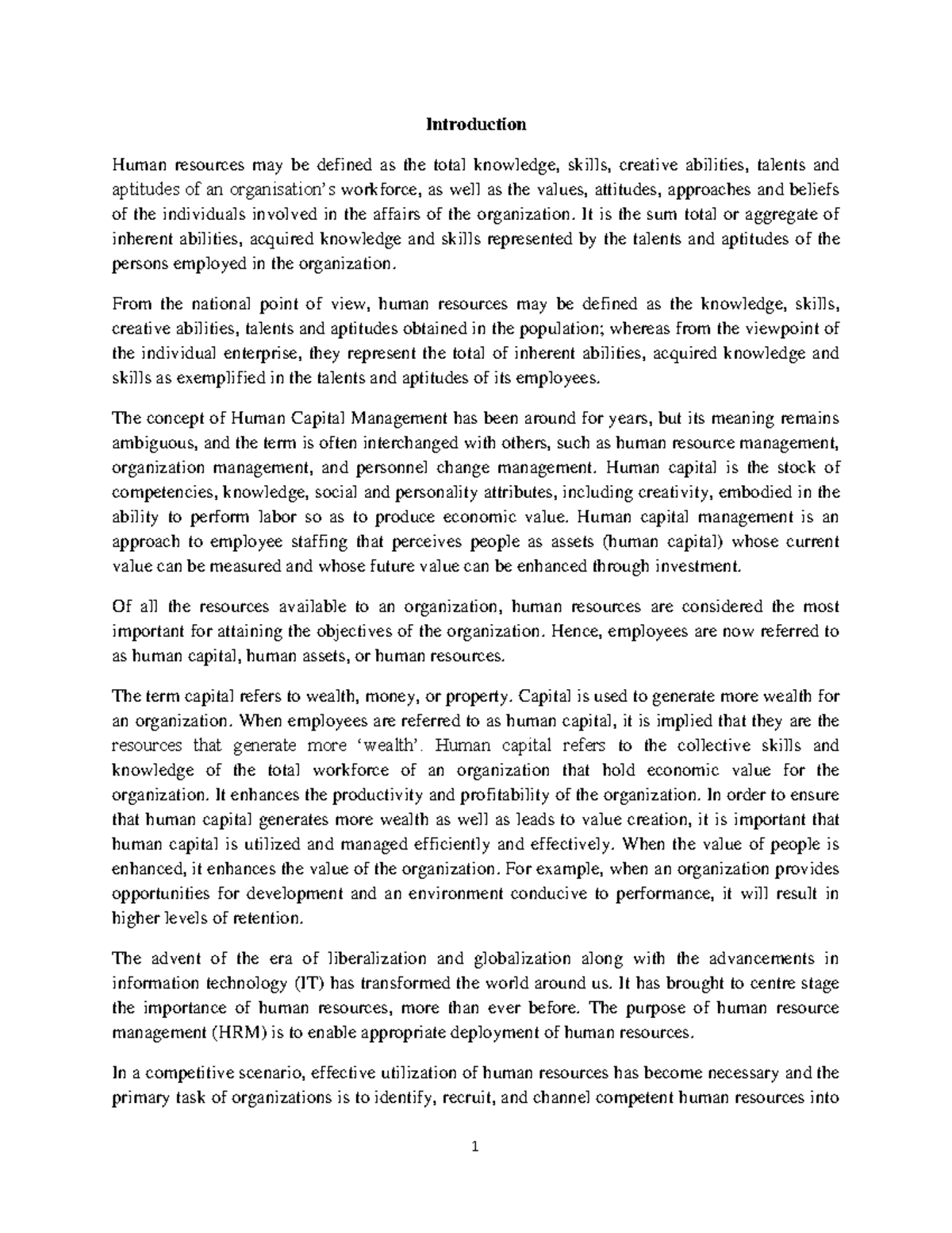 Introduction to HRM - Introduction Human resources may be defined as the total knowledge, skills ...