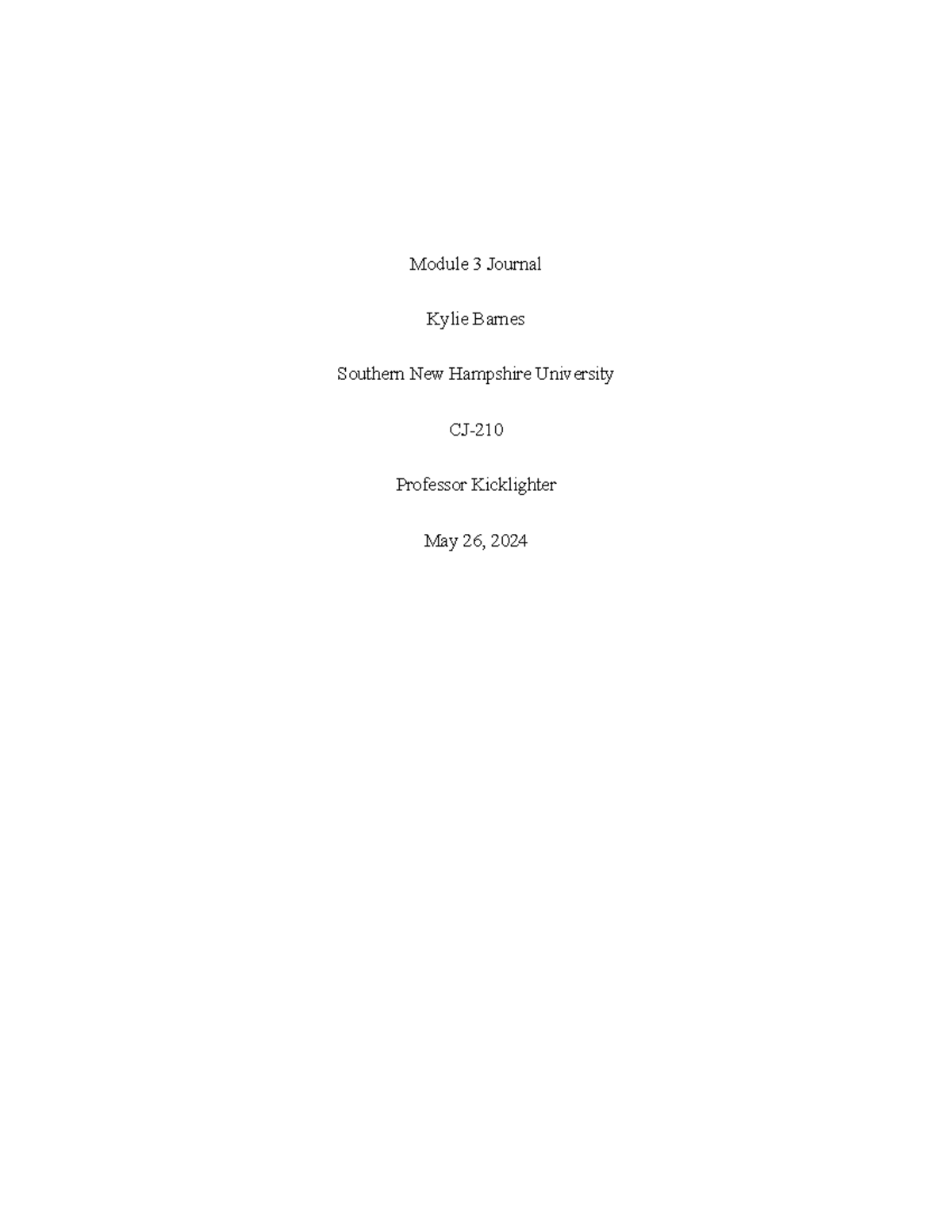 CJ 210 Module 3 Journal - Module 3 Journal Kylie Barnes Southern New ...