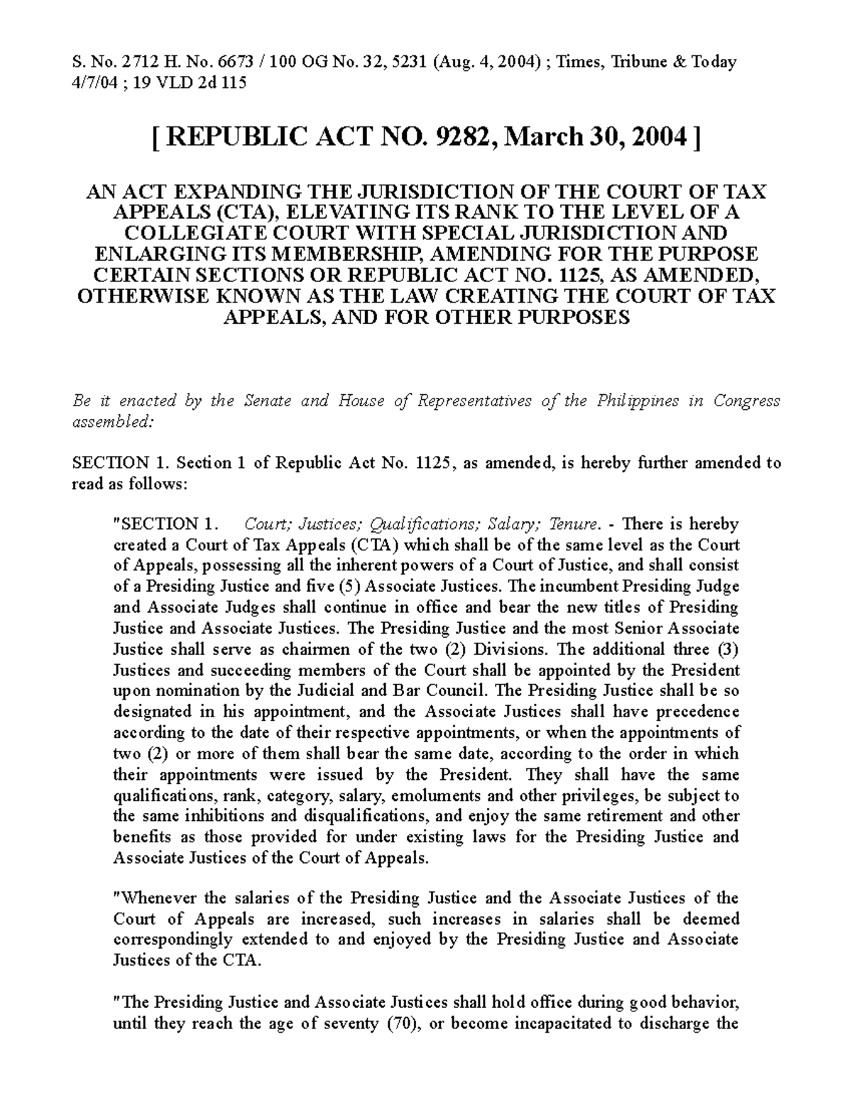 R.A. No. 9282 Amended R.A - S. No. 2712 H. No. 6673 / 100 OG No. 32 ...