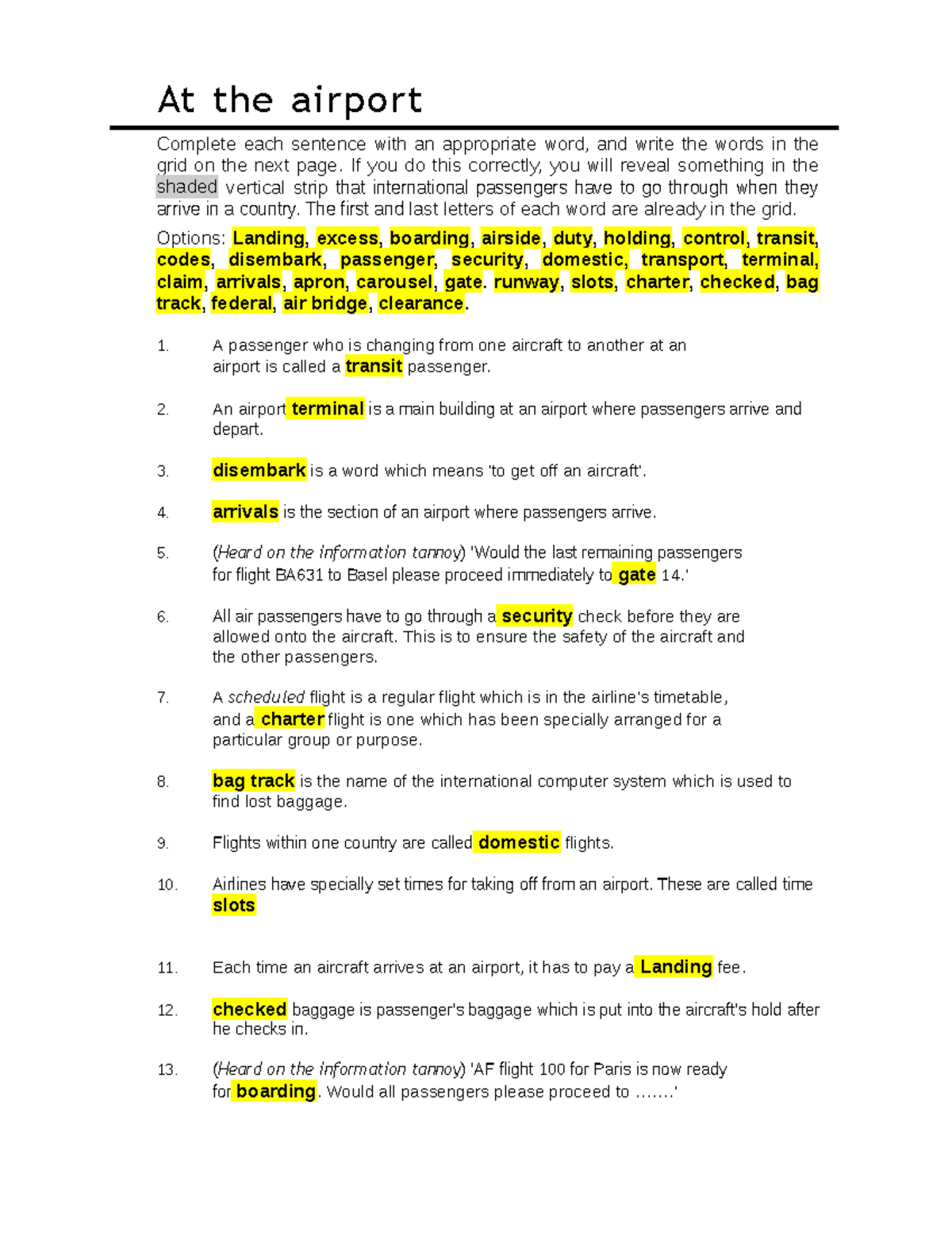 At the airport - Hostel and Tourism - At the airport Complete each ...