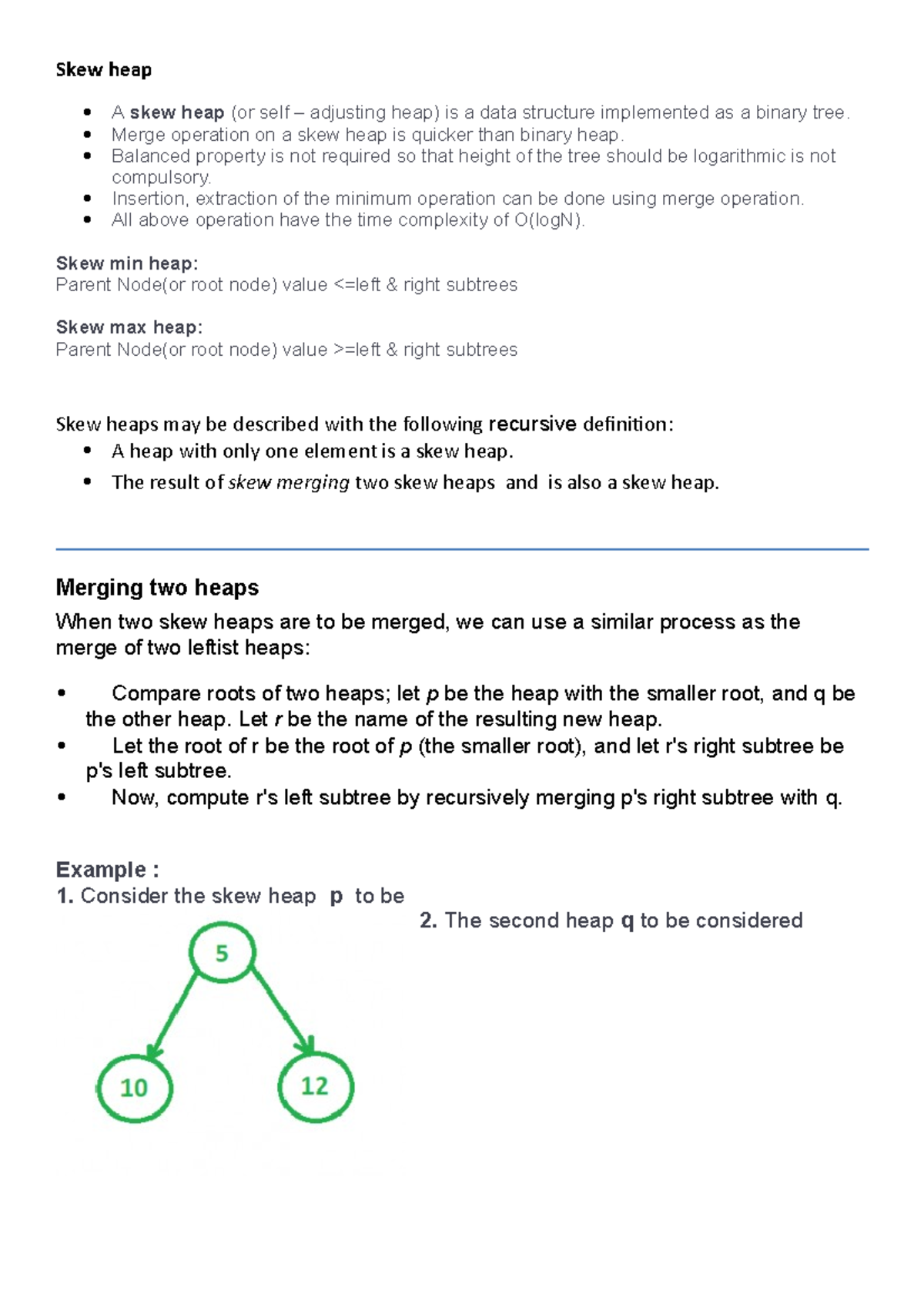 Skew heap New - about skew heaps - Skew heap A skew heap (or self ...