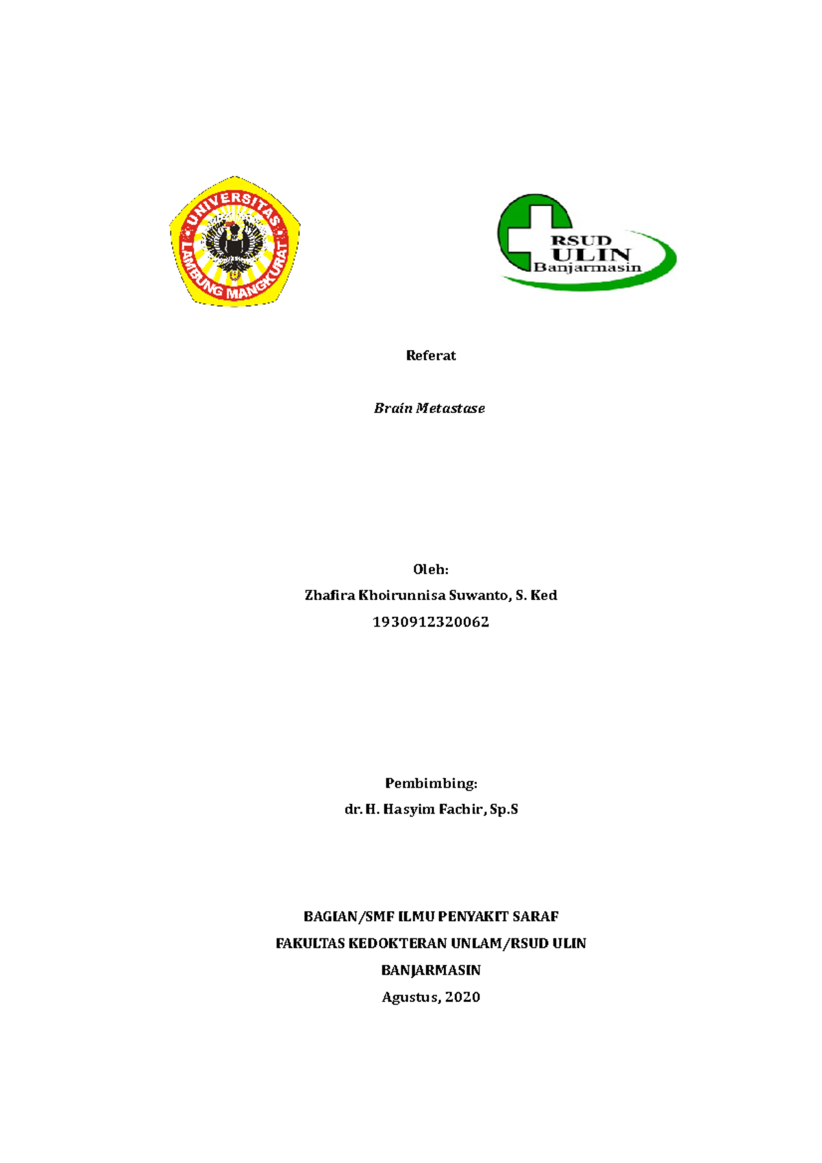 Referat Brain Metastase - Referat Brain Metastase Oleh: Zhafira Khoirunnisa Suwanto, S. Ked ...