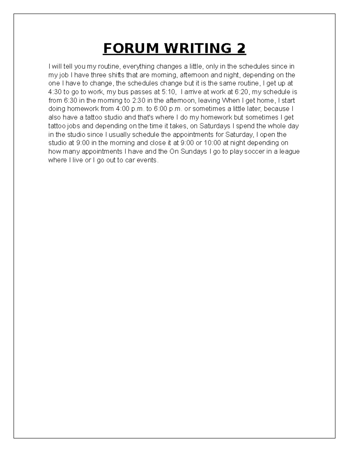 Forum Writing 2 Sergio Martinez - FORUM WRITING 2 I will tell you my ...