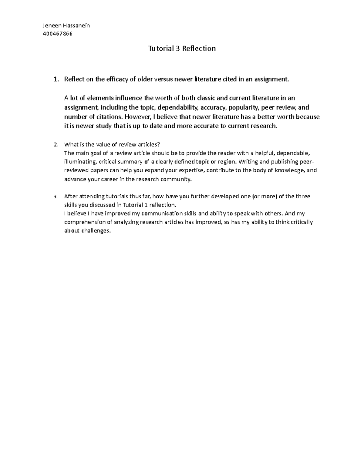 Reflection tutorial 3 - Jeneen Hassanein 400467866 Tutorial 3 Reflection 1. Reflect on the ...