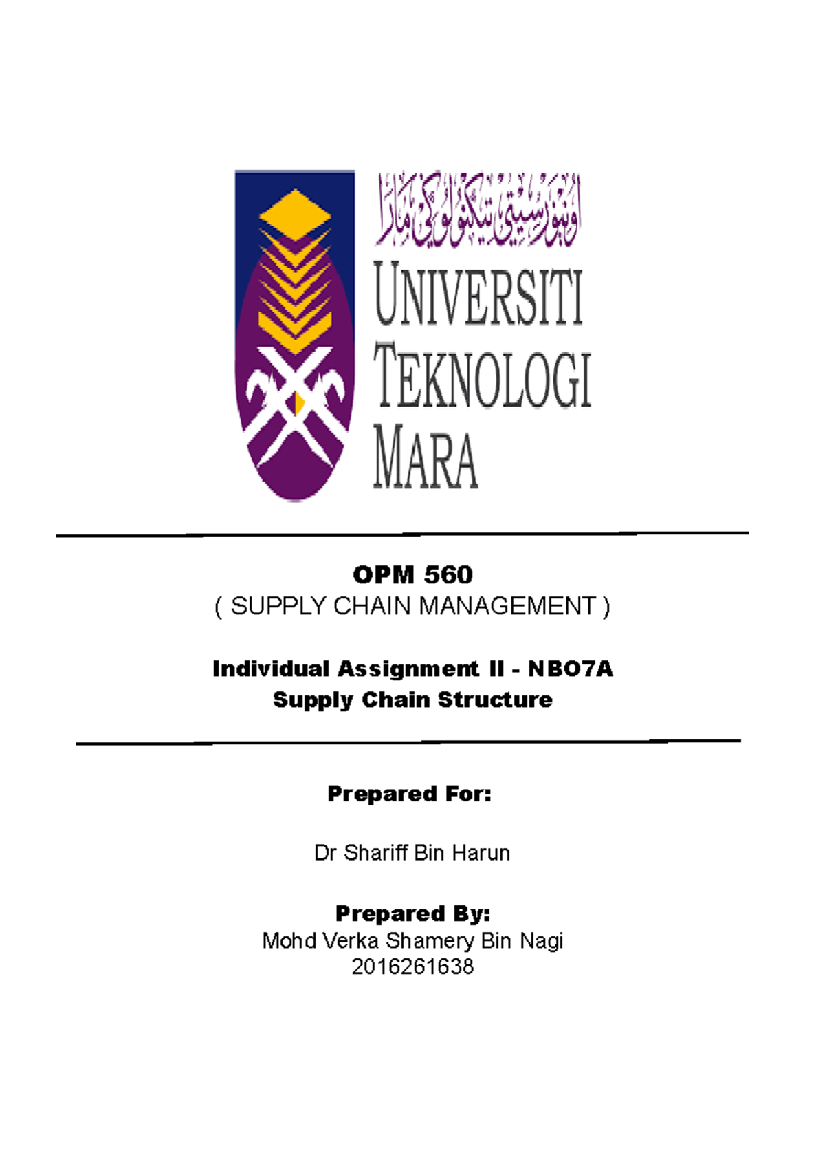 OPM 560 IND Assgn - Supply Chain Framework - OPM 560 ( SUPPLY CHAIN ...