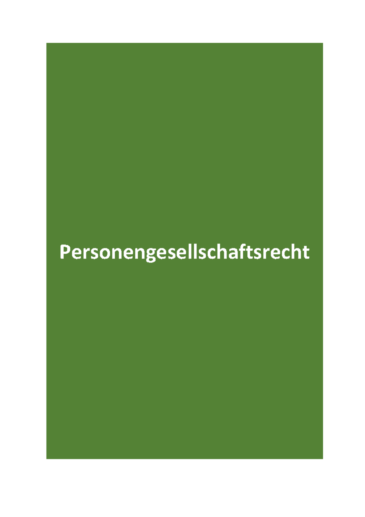 Personengesellschaft - Personengesellschaftsrecht Inhaltsverzeichnis 1 ...