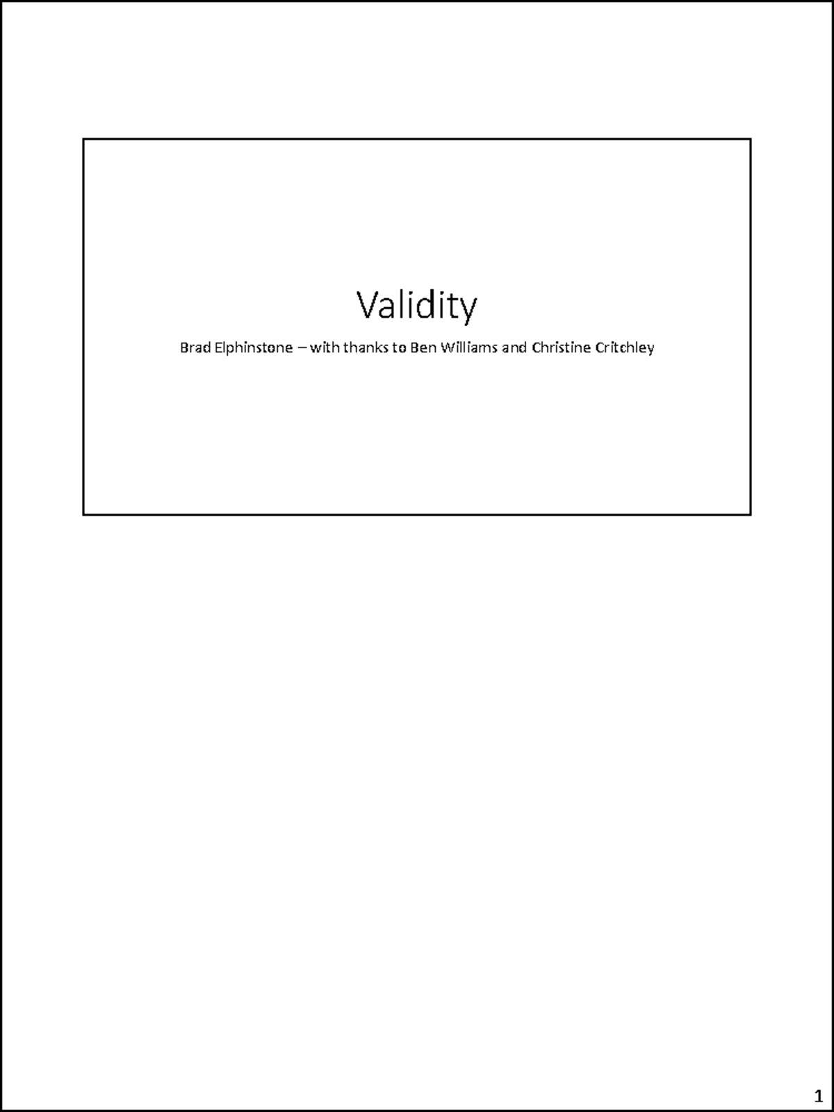 Lecture 4 Validity text annotated slides - Validity Brad Elphinstone ...