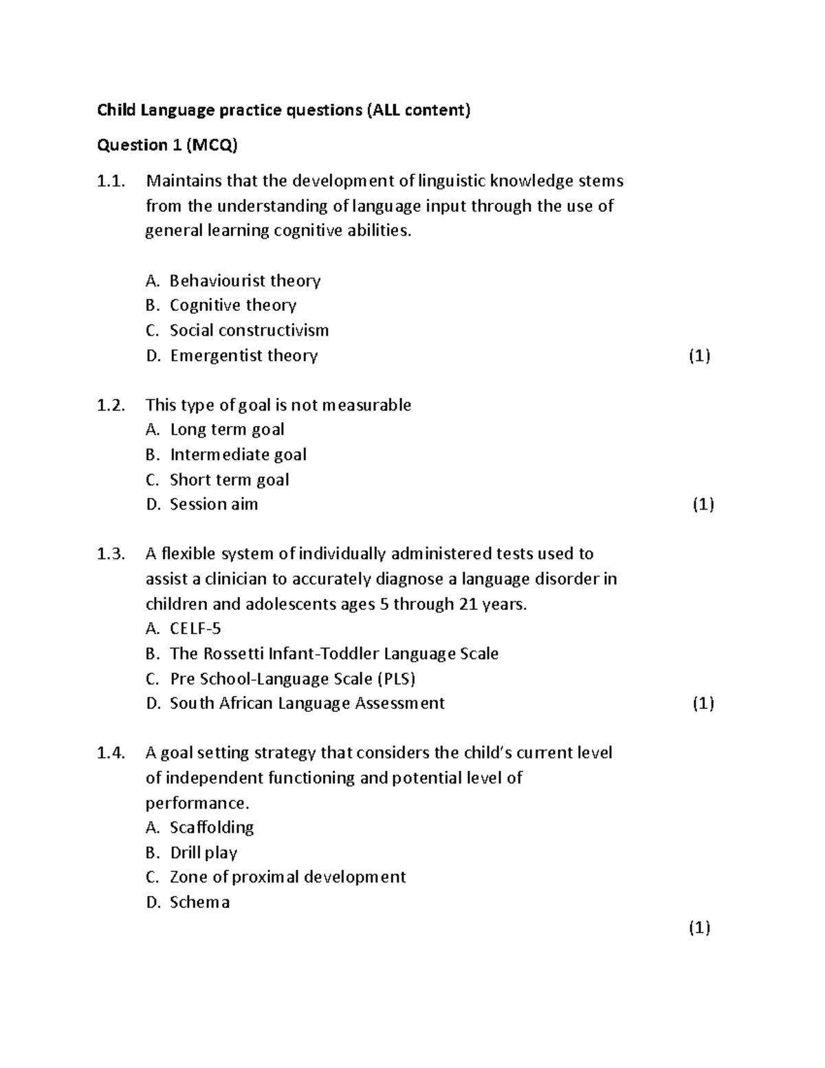 Child Language practice questions - A. Behaviourist theory B. Cognitive ...