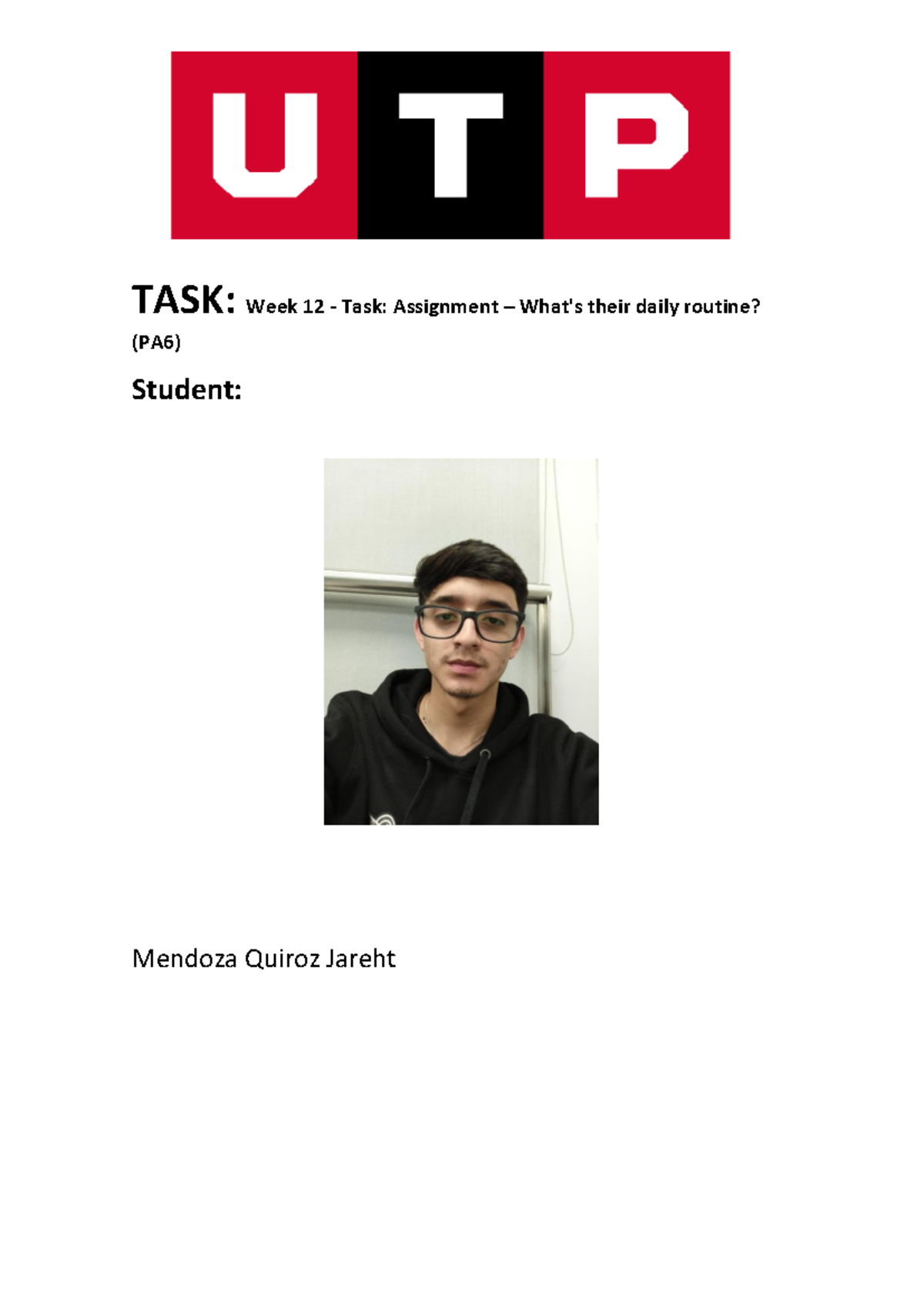 Td ingles - Lisa and Mary - Ingles II - TASK: Week 12 - Task: Assignment – What's their daily ...