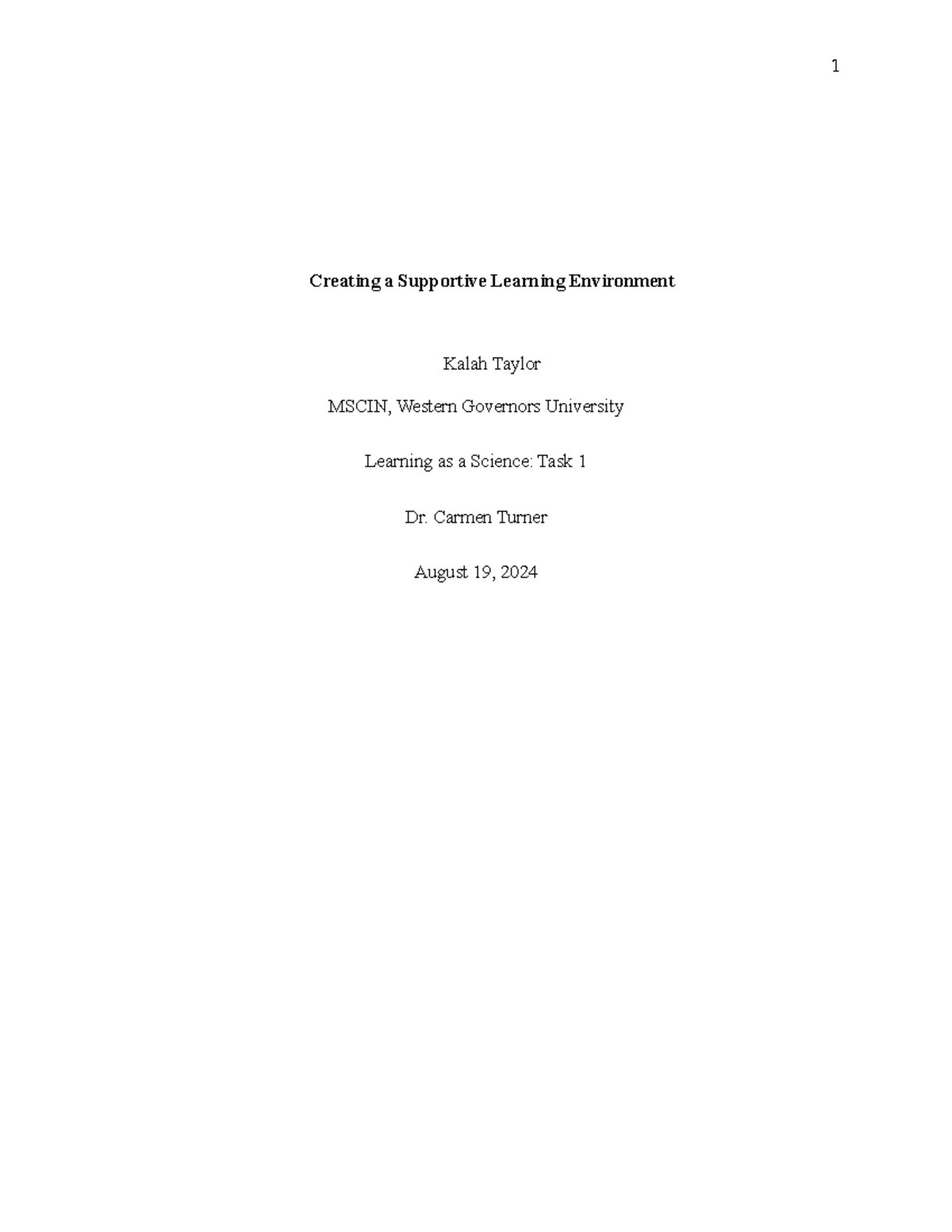 Task1D186 - Creating a Supportive Learning Environment Kalah Taylor MSCIN, Western Governors ...