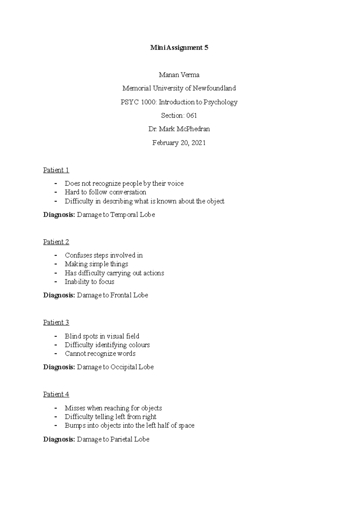 Mini Assignment 5 - Mark McPhedran February 20, 2021 Patient 1 Does not ...
