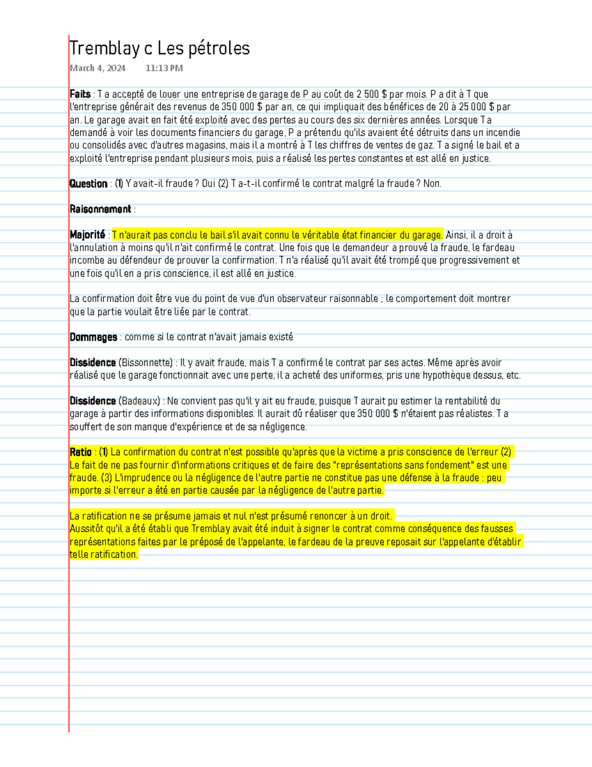 Tremblay c. Les pétroles inc. - Faits : T a accepté de louer une ...