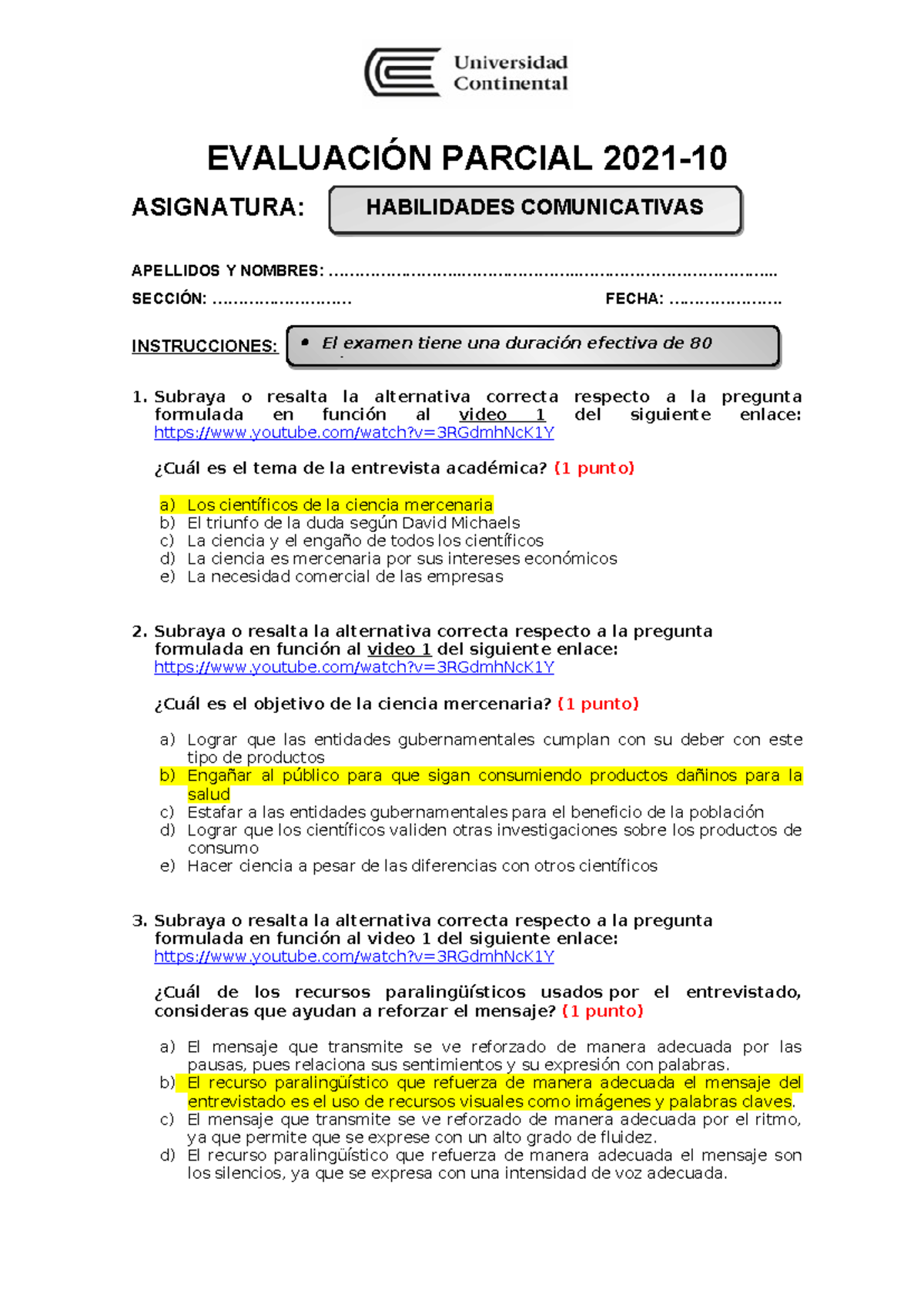 Evaluación Parcial - EVALUACIÓN PARCIAL 2021- ASIGNATURA: APELLIDOS Y NOMBRES: - Studocu