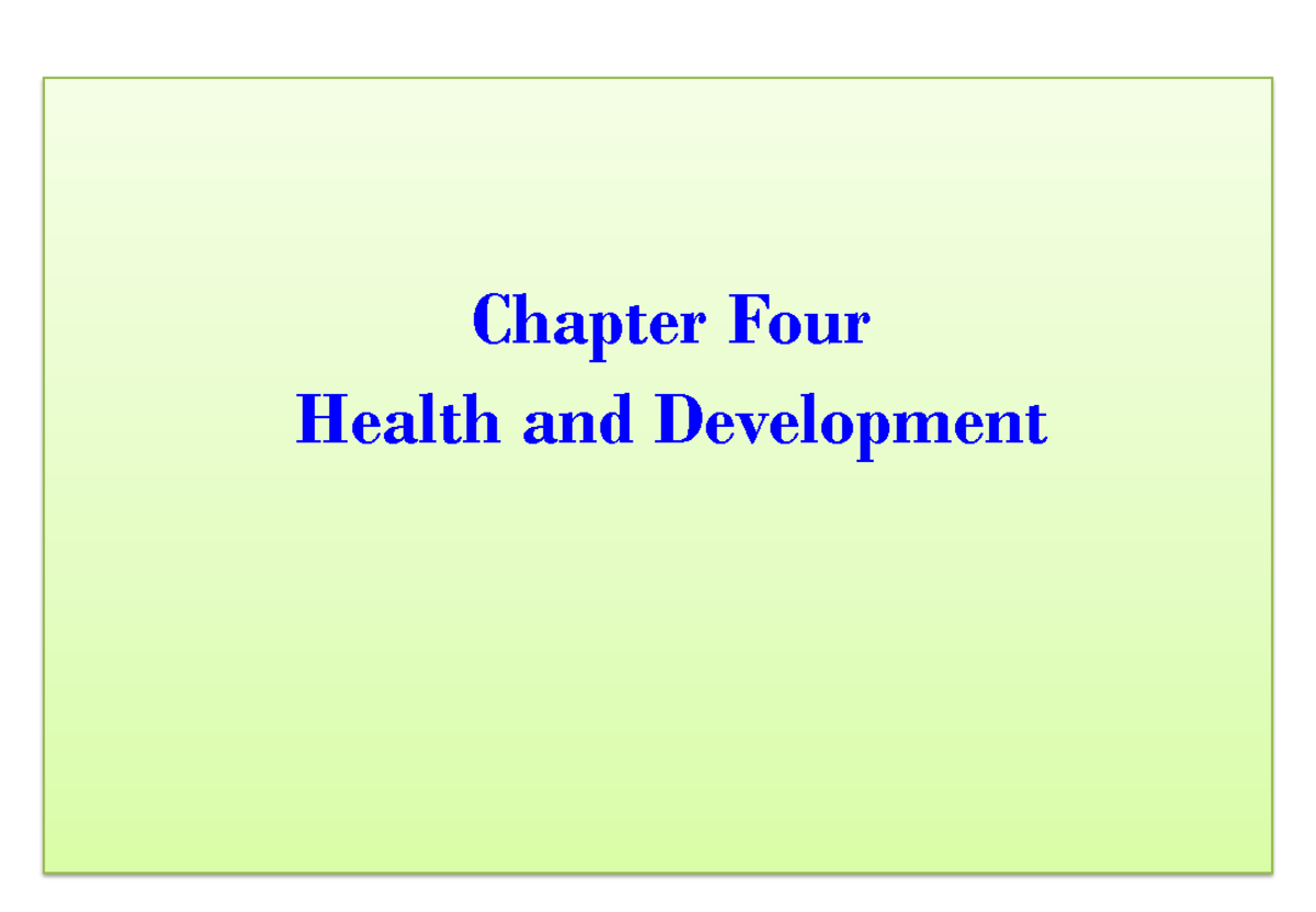 Chapter 4 Health and Development June 2020 - Chapter Four Health and ...