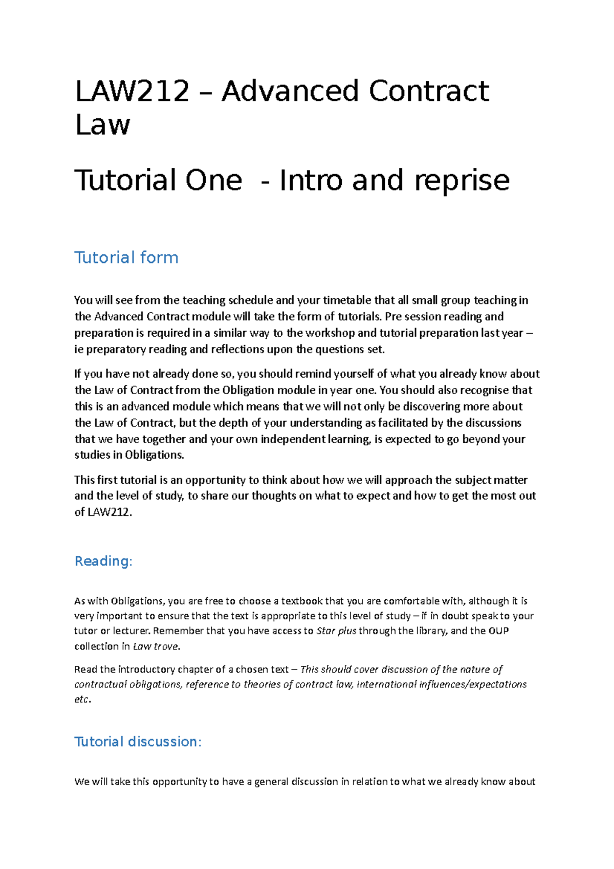 Tutorial 1 - LAW212 – Advanced Contract Law Tutorial One - Intro and reprise Tutorial form You ...