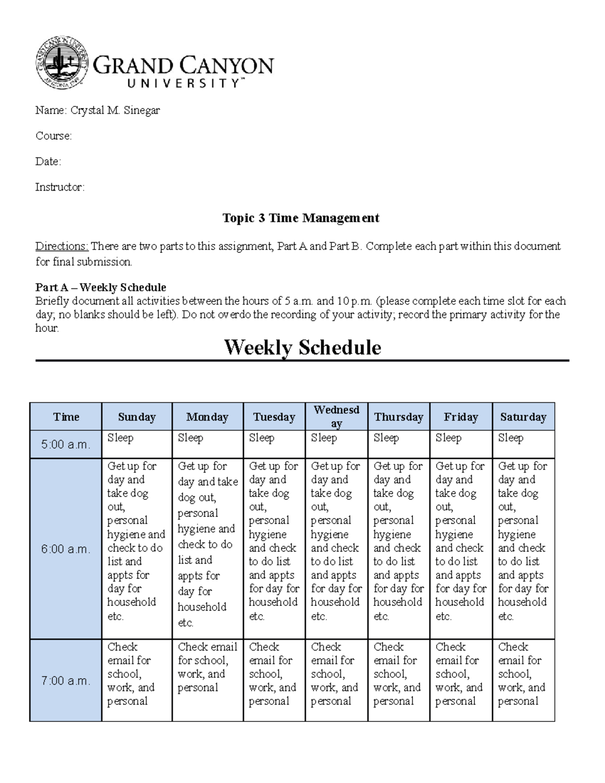 UNV-103 T3 Time Management completed - Name: Crystal M. Sinegar Course ...