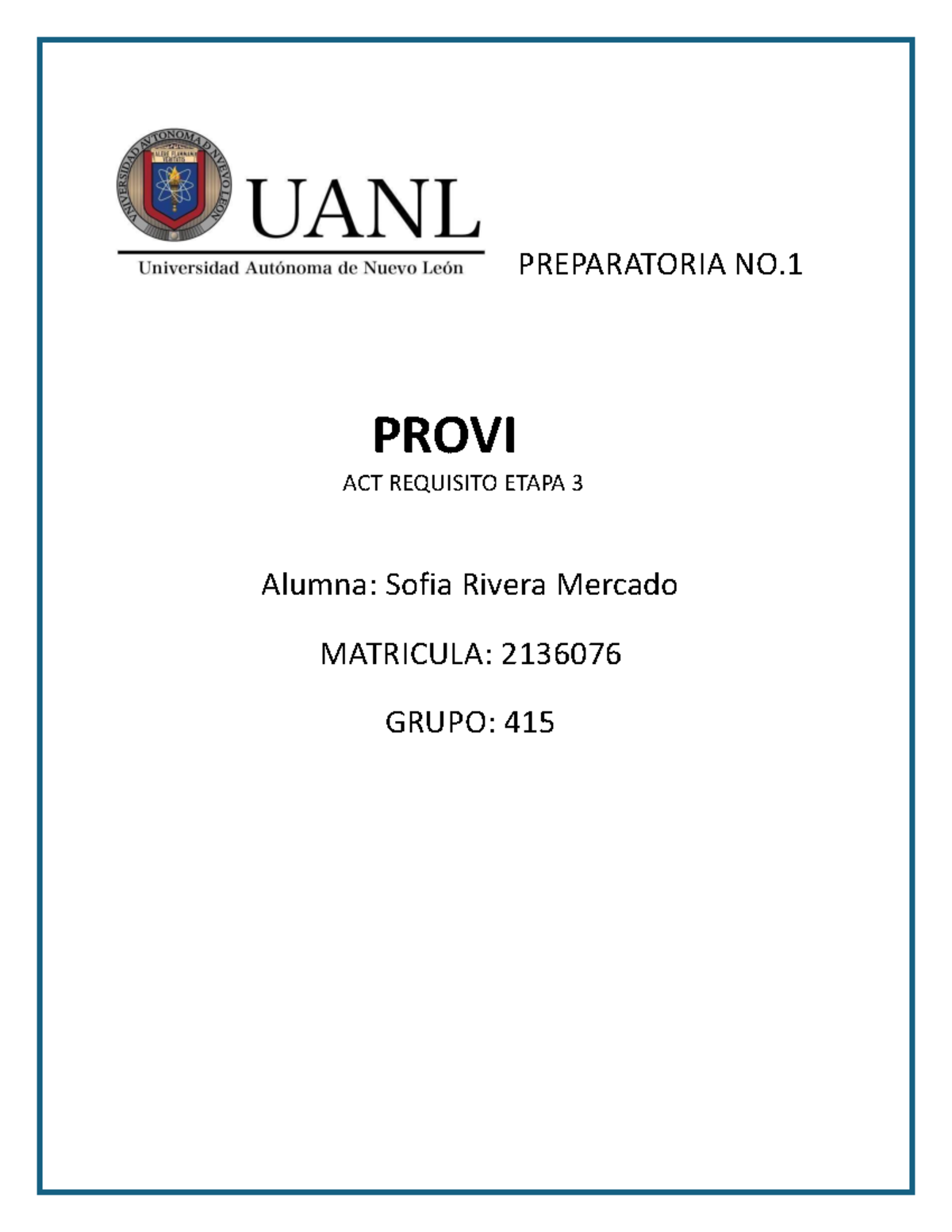 SRM AR Etapa 3 Provi - Proyecto de vida - PREPARATORIA NO. PROVI ACT REQUISITO ETAPA 3 Alumna ...