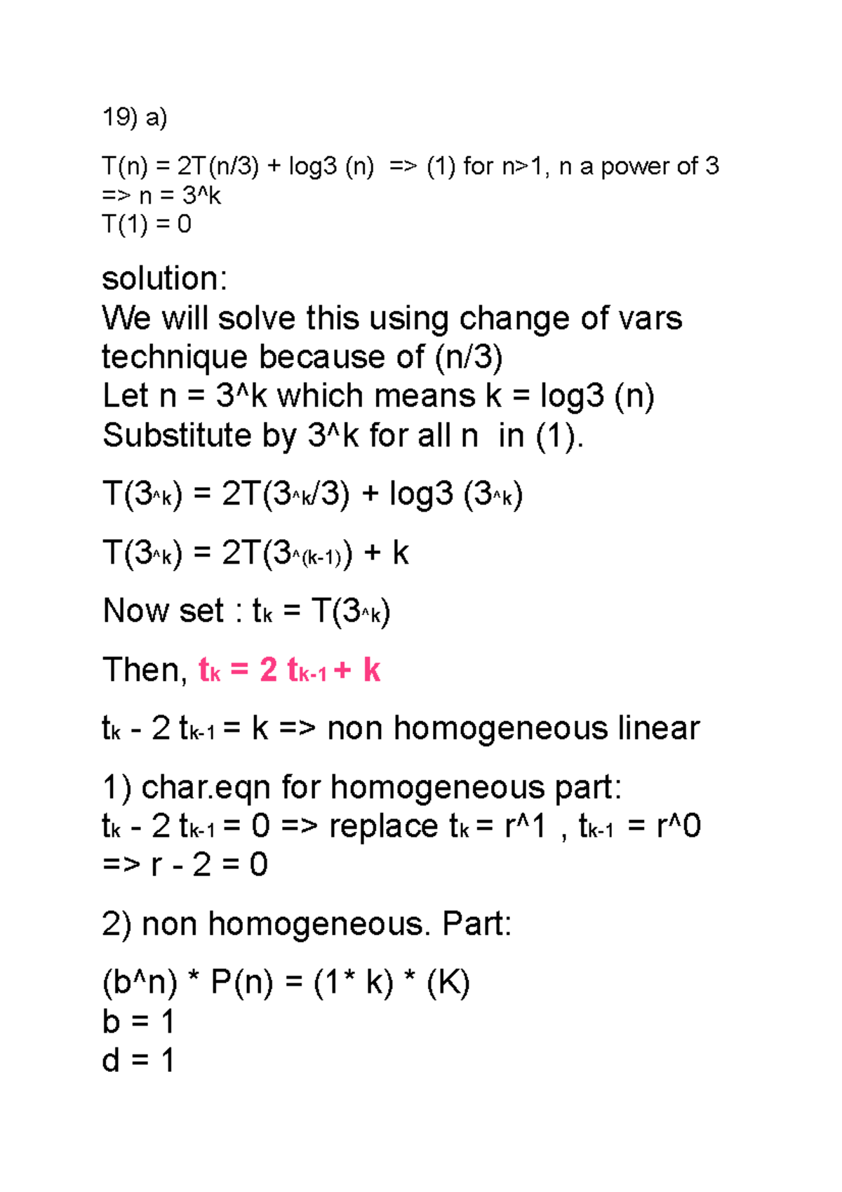 Appendex B 19 b - wewe - a) T(n) = 2T(n/3) + log3 (n) => (1) for n>1, n ...