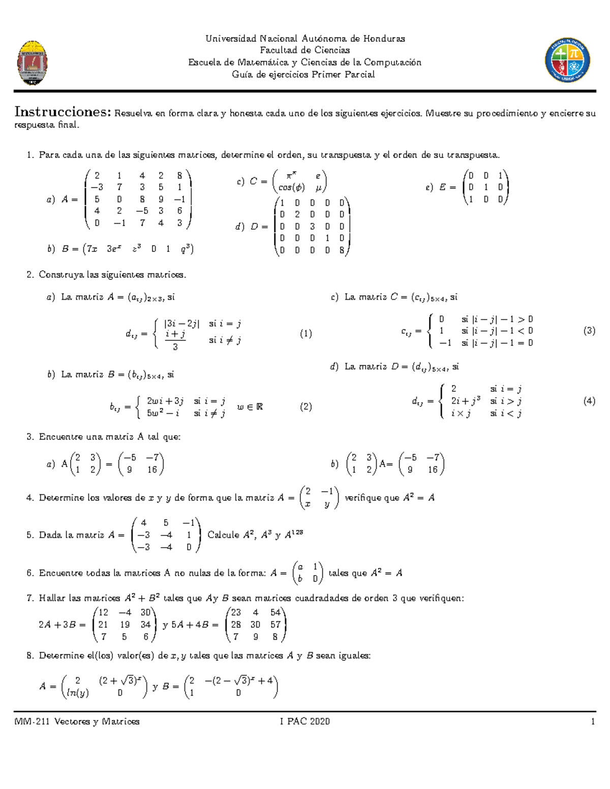 UNAH Tarea vectores y matrices parcial I - Facultad de Ciencias Escuela ...