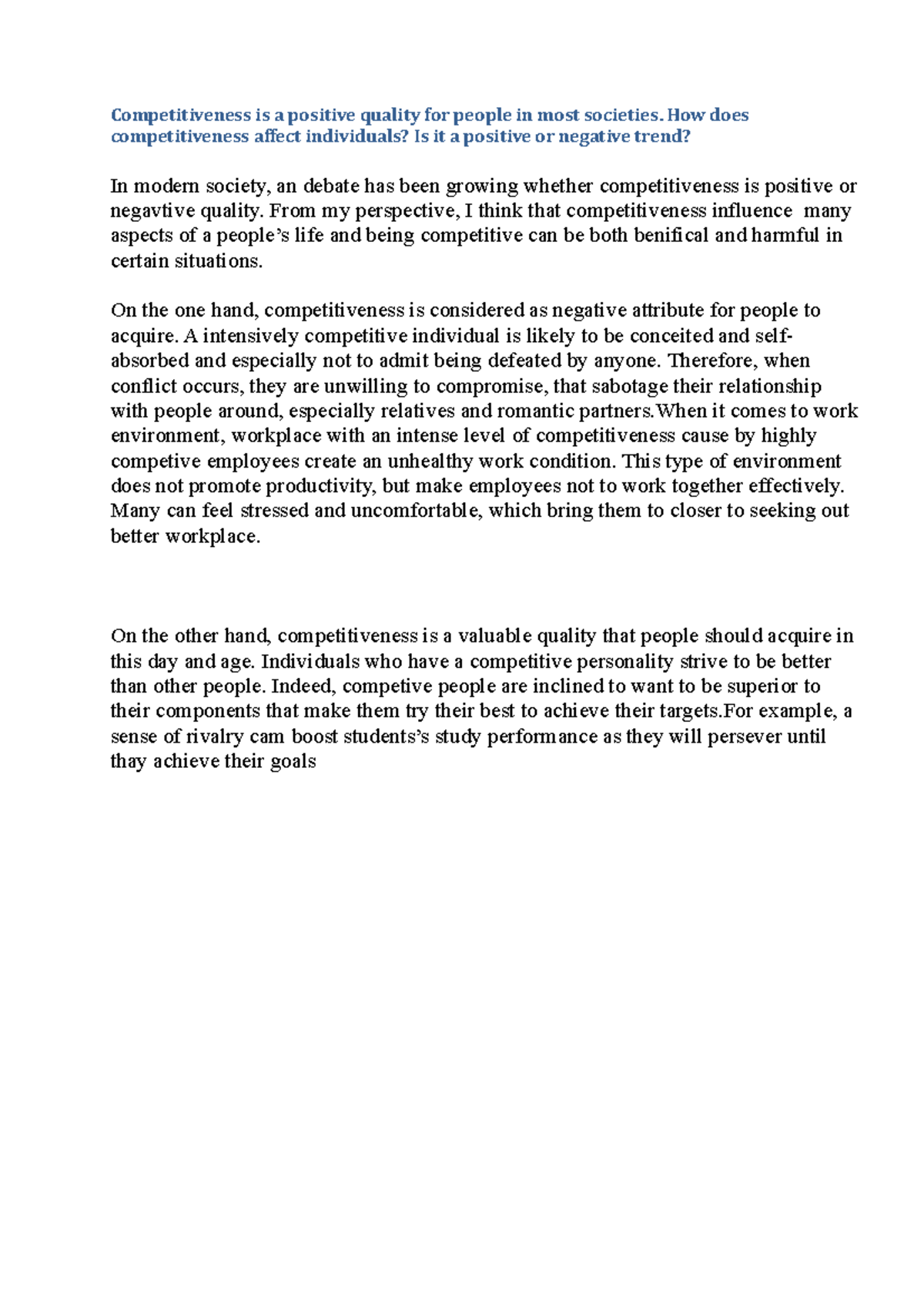 Competitiveness is a positive quality for people in most societies ...