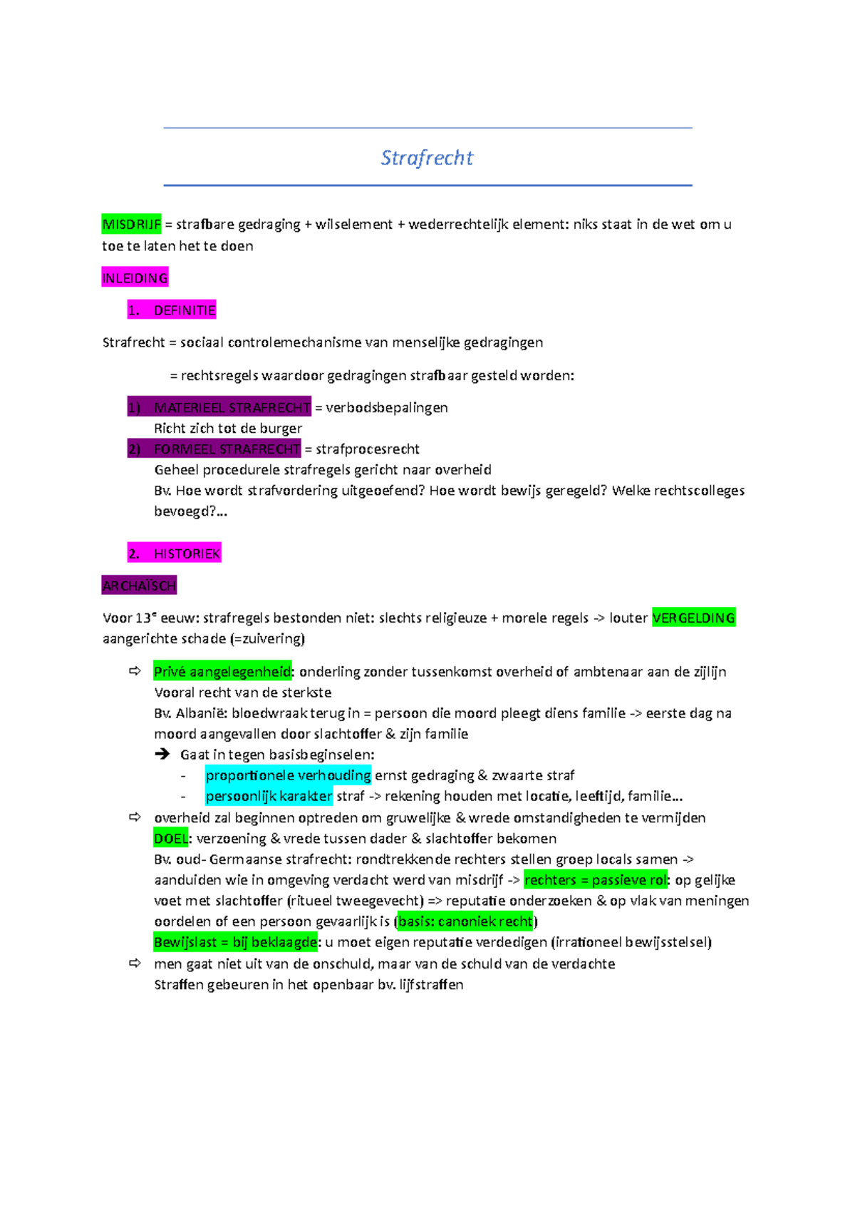 Strafrecht - Strafrecht MISDRIJF = strafbare gedraging + wilselement ...