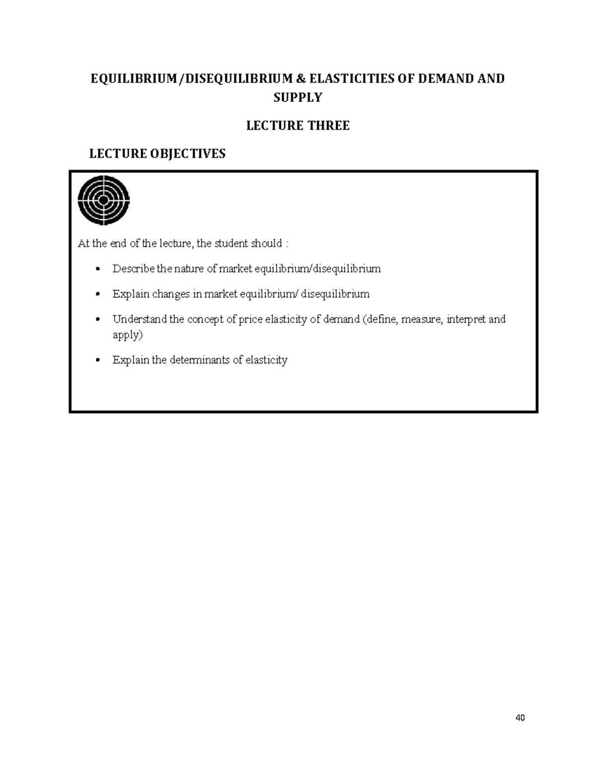 Lesson Three - Notes - EQUILIBRIUM/DISEQUILIBRIUM & ELASTICITIES OF ...