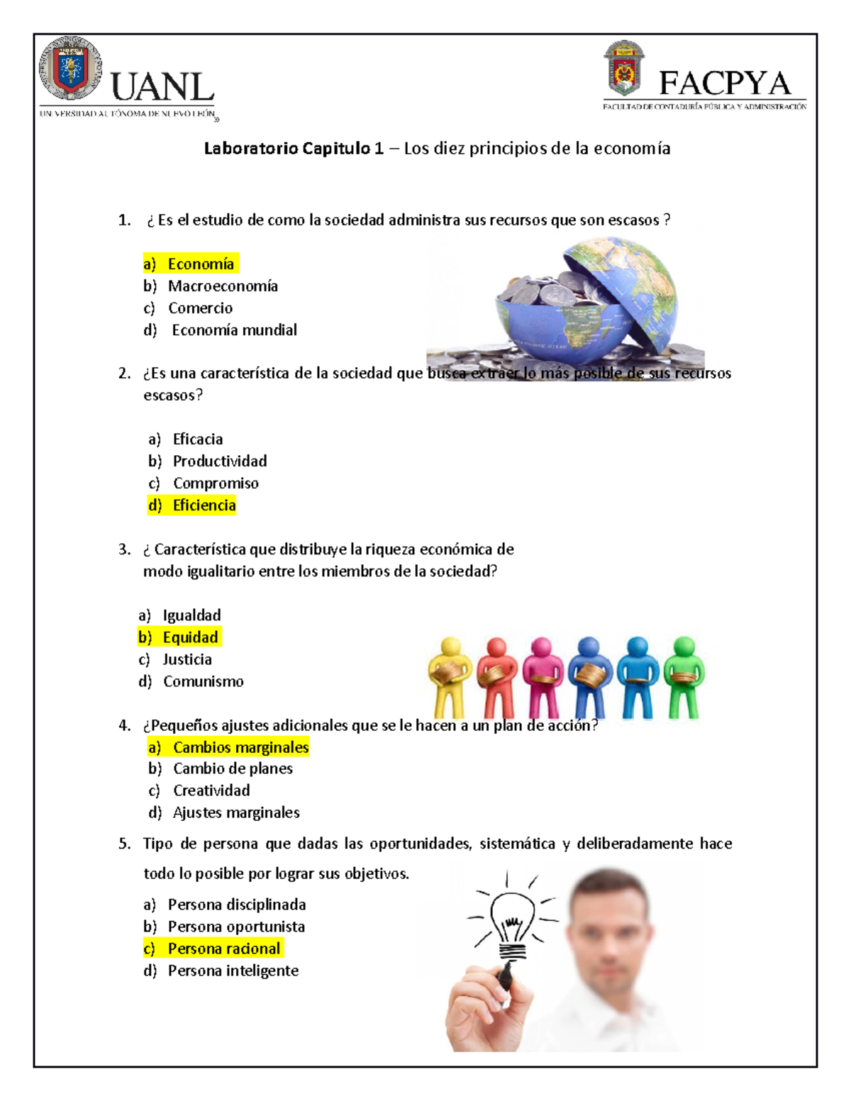 Laboratorio Capitulo 1 - a) Persona disciplinada b) Persona oportunista ...