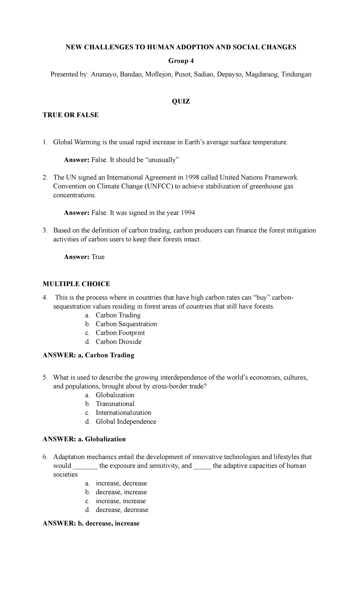 UCSP-QUIZ - NEW CHALLENGES TO HUMAN ADOPTION AND SOCIAL CHANGES Group 4 ...