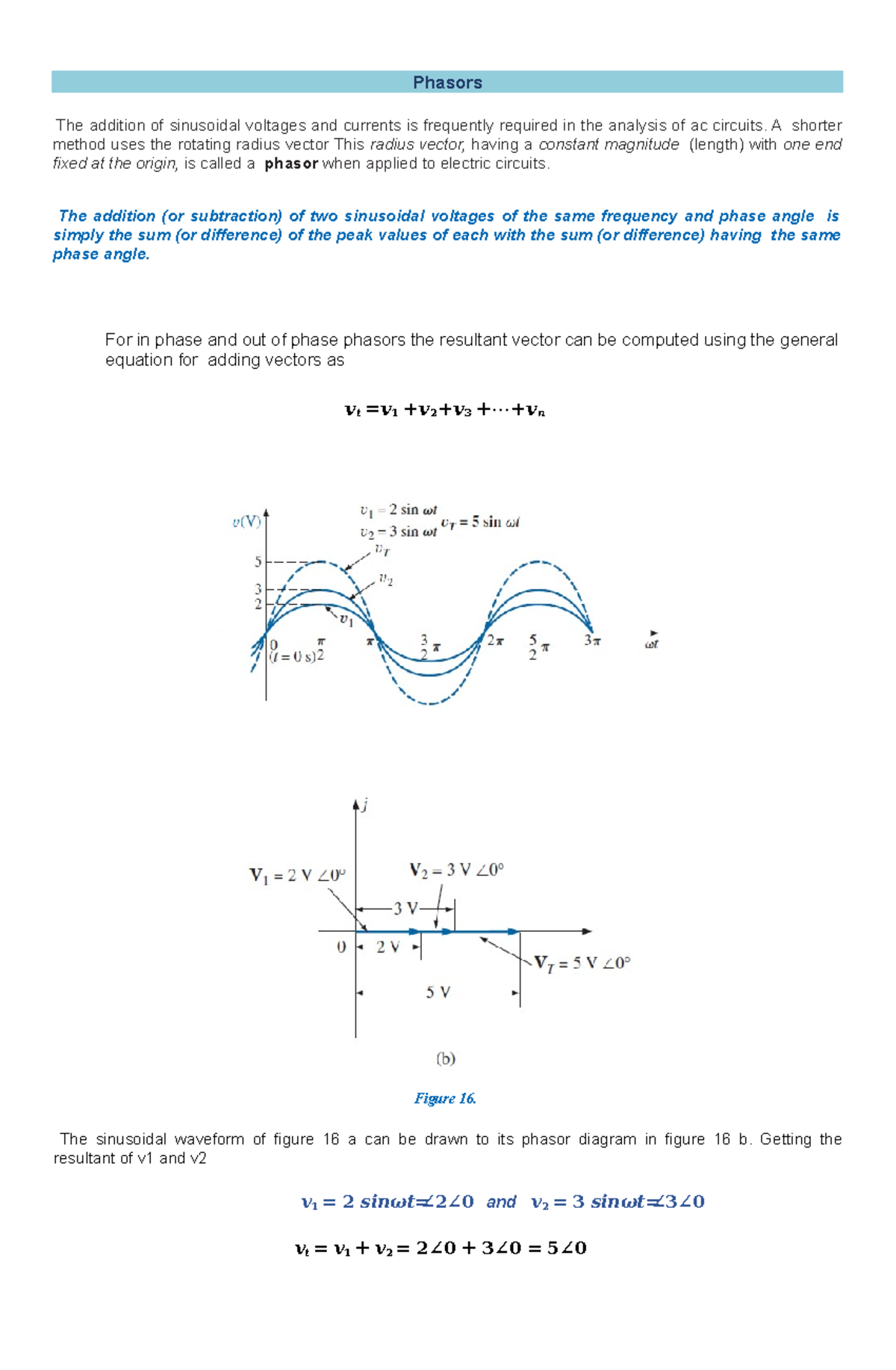 Phasors - Phasors The addition of sinusoidal voltages and currents is ...