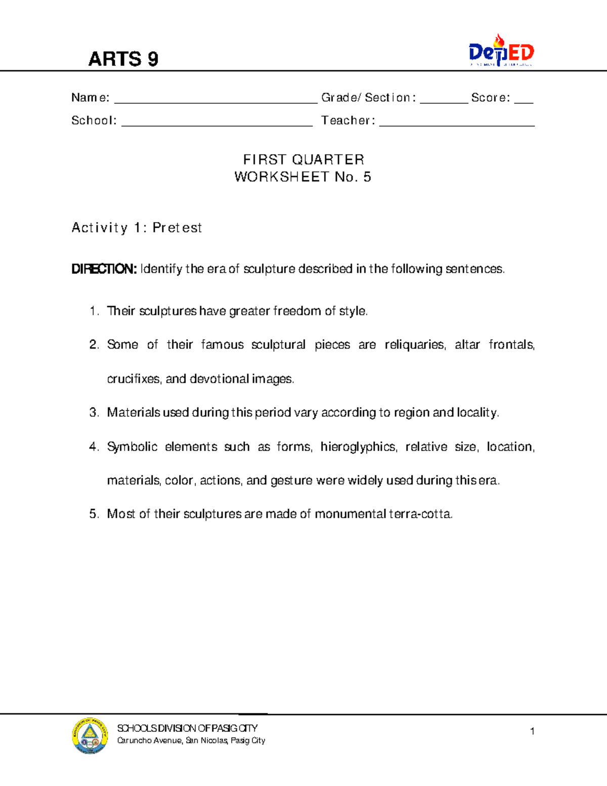 ARTS 9 - Q1 - DW5 - wokshheets - 1 ARTS 9 SCHOOLS DIVISION OF PASIG CITY Name: - Studocu