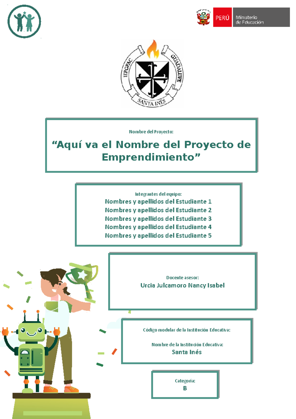 EPT CREA Y Emprende Categoria B - Crea y Emprende Nombre del Proyecto ...