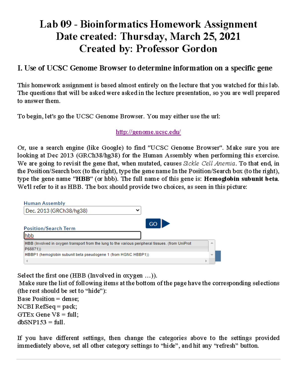 Master-Lab09-Homework-Spring-2021 - Lab 09 - Bioinformatics Homework Assignment Date created ...